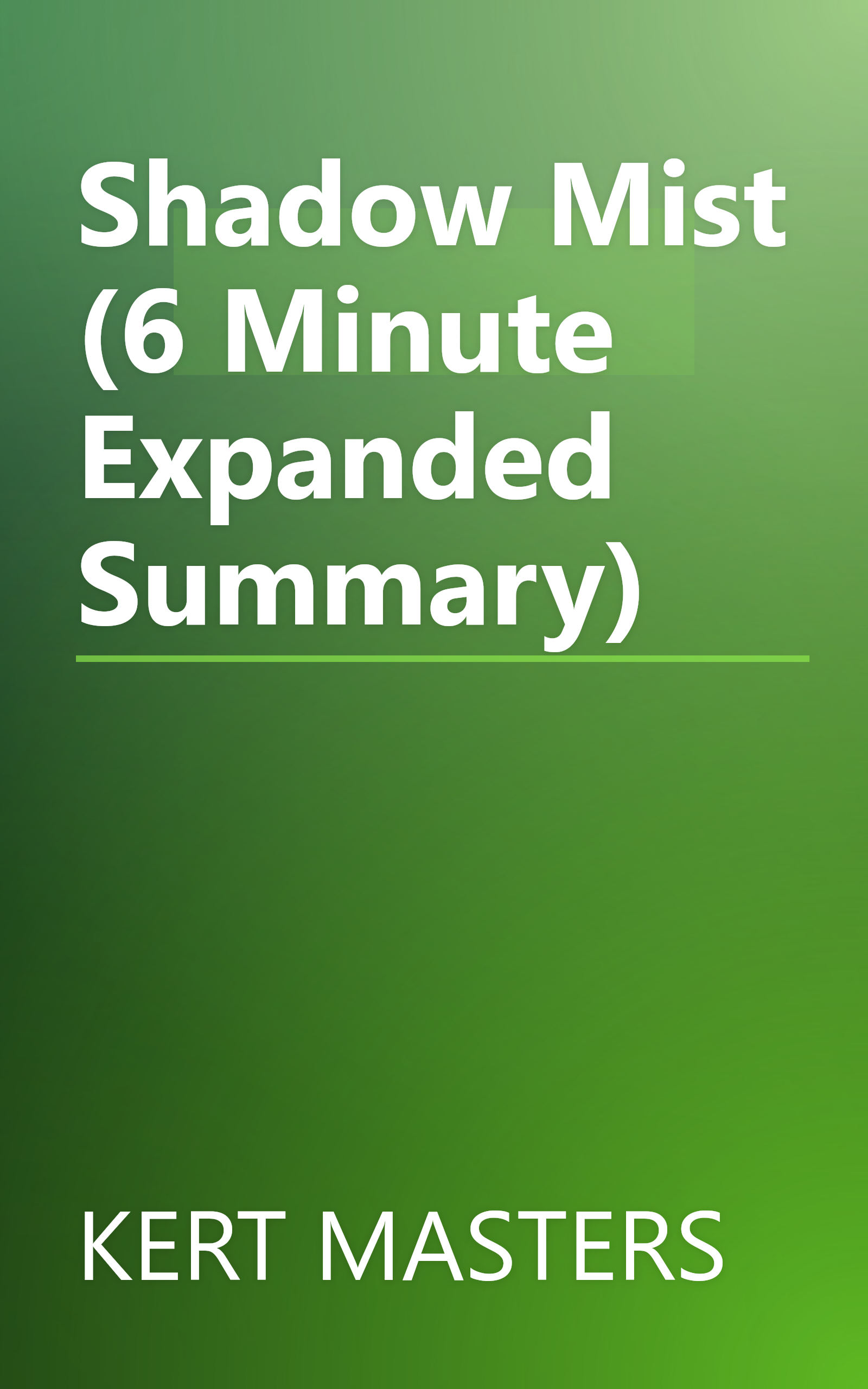 Shadow Mist (6 Minute   Expanded Summary) book cover