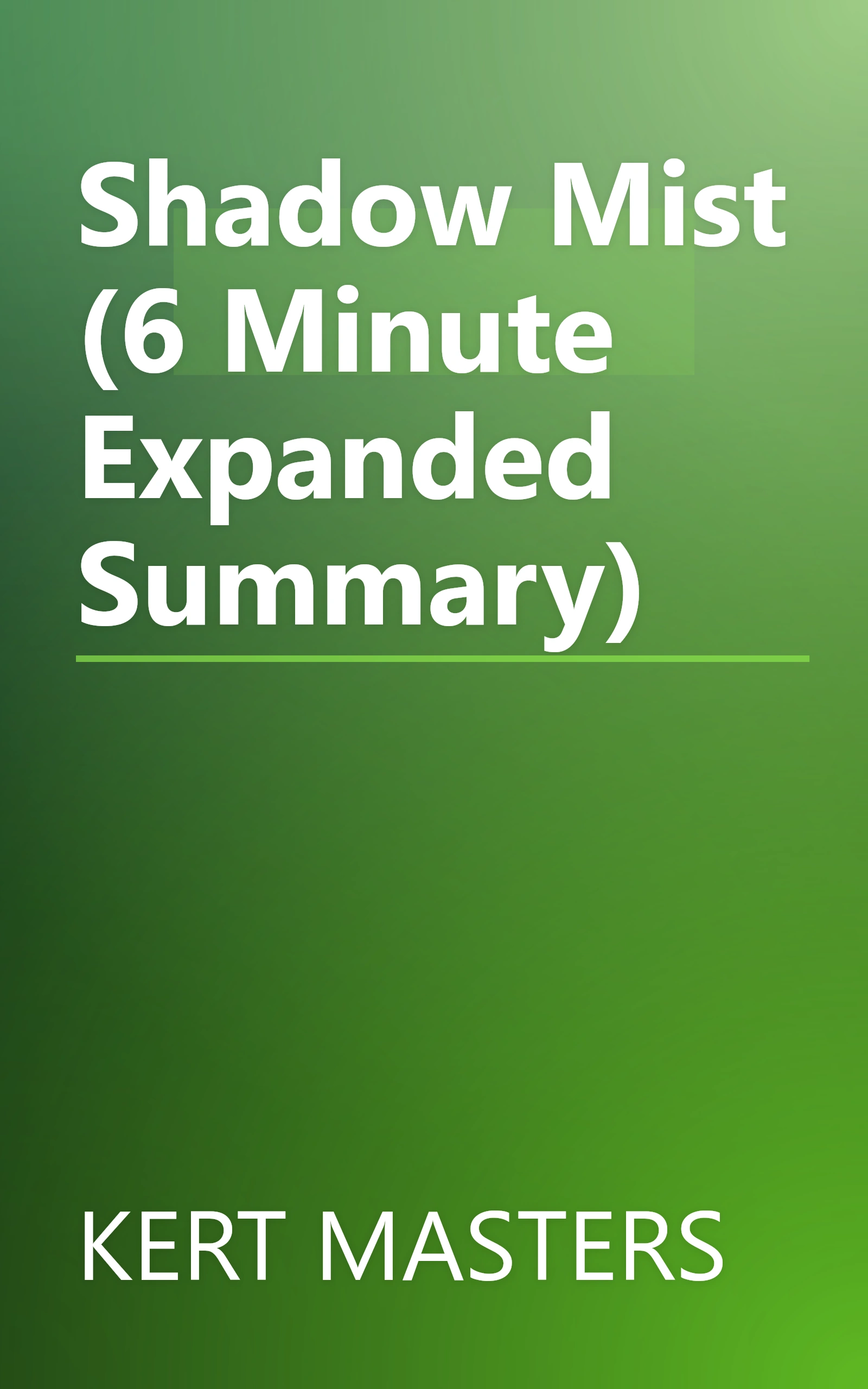 Shadow Mist (6 Minute   Expanded Summary) book cover