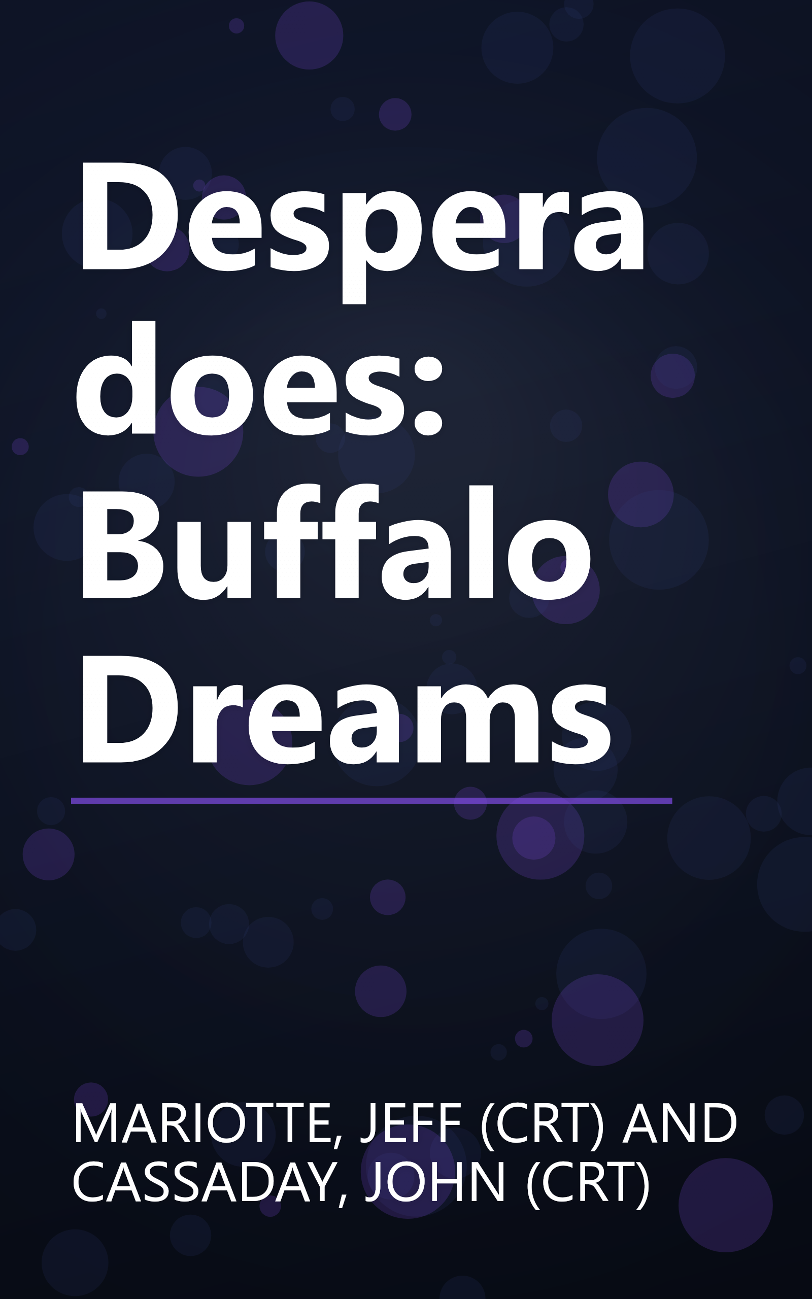 Desperadoes: Buffalo Dreams book cover