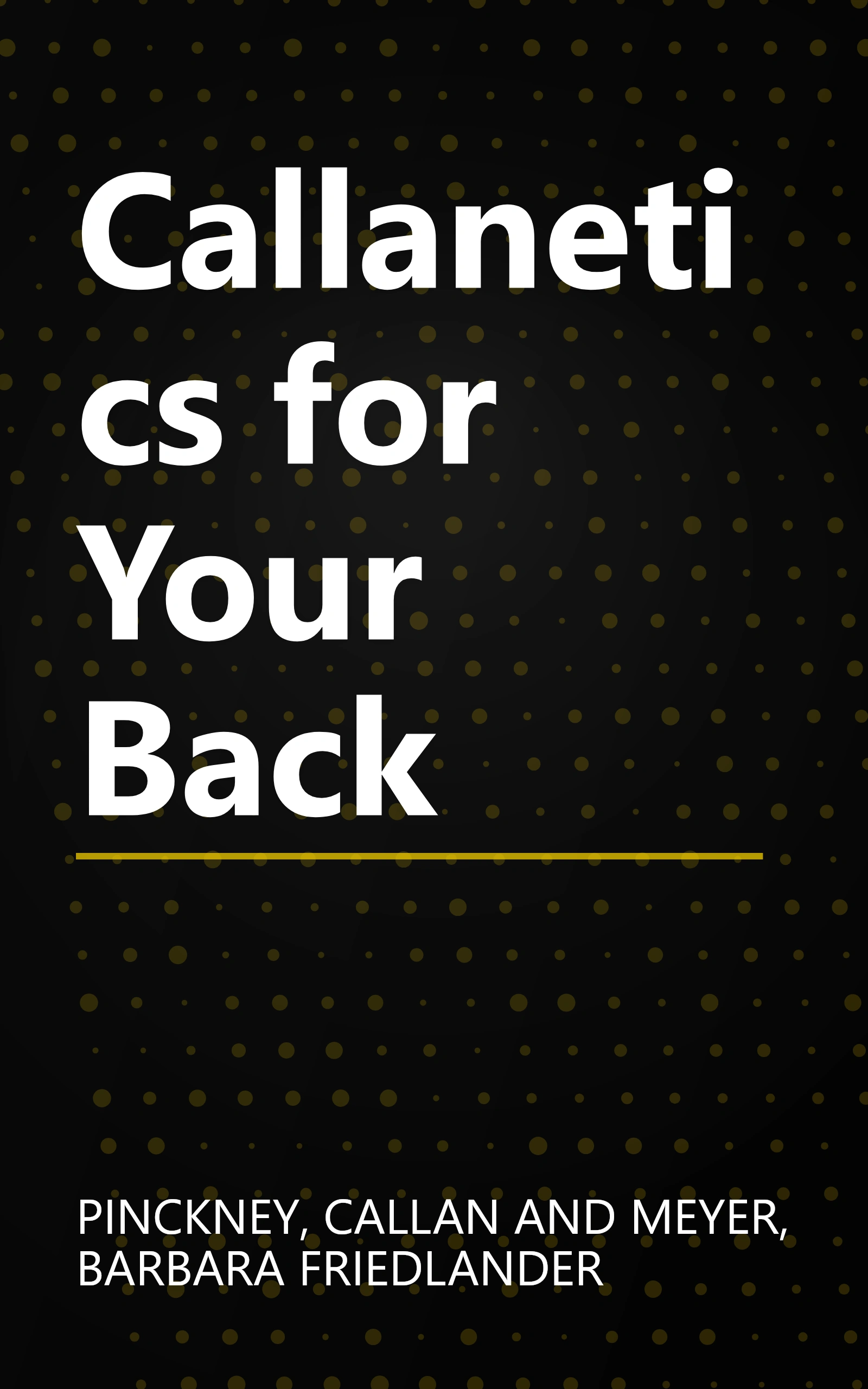 Callanetics for Your Back book cover