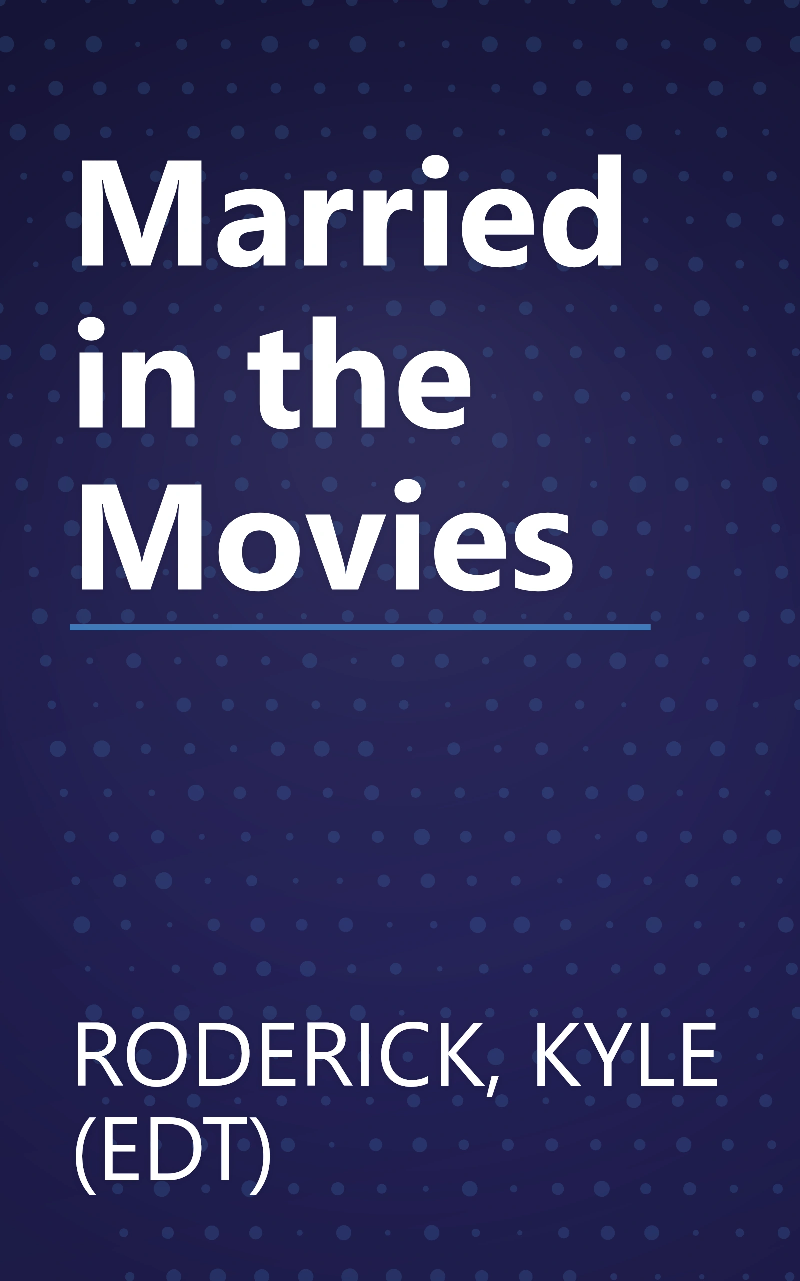 Married in the Movies book cover