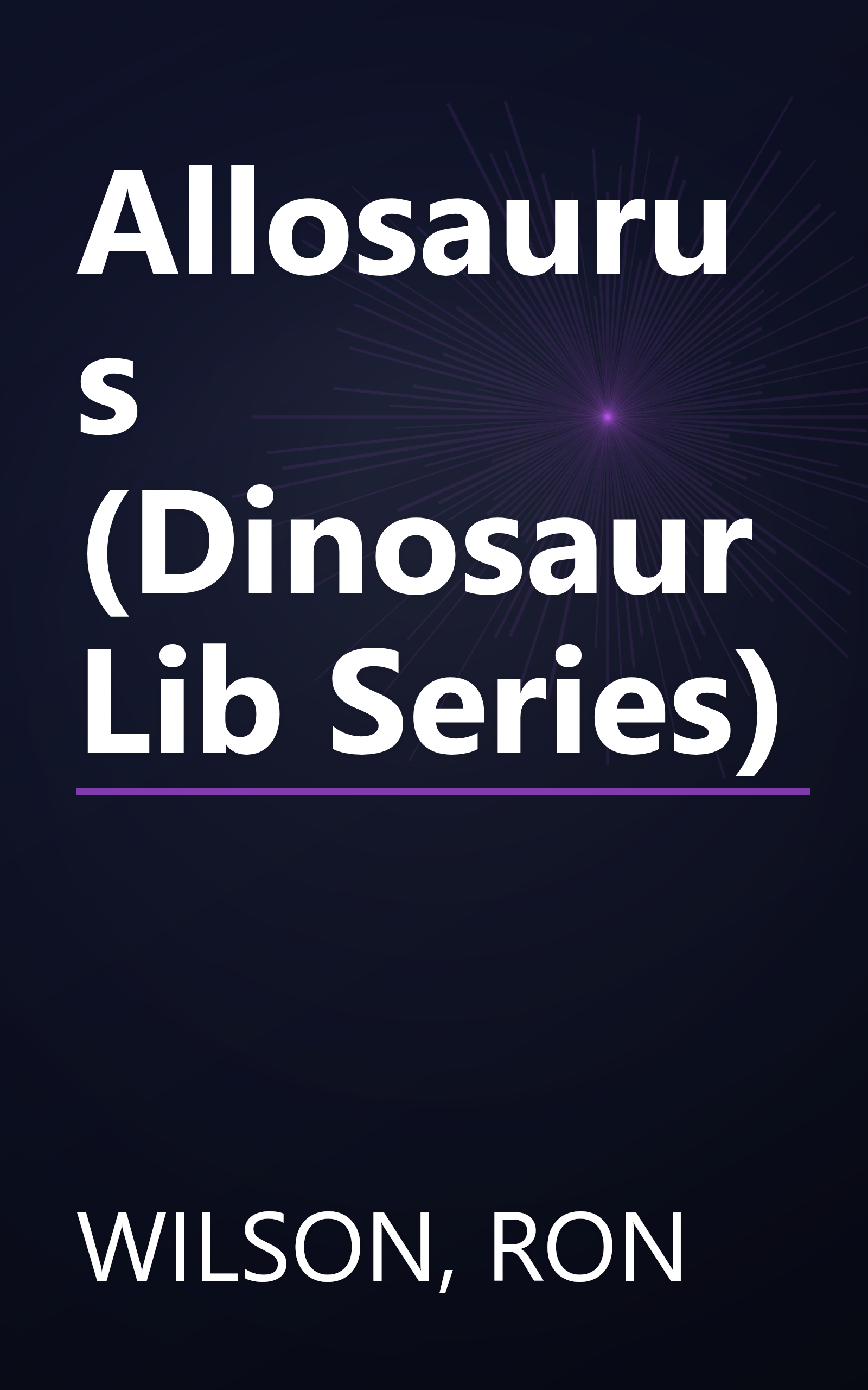 Allosaurus (Dinosaur Lib Series) book cover