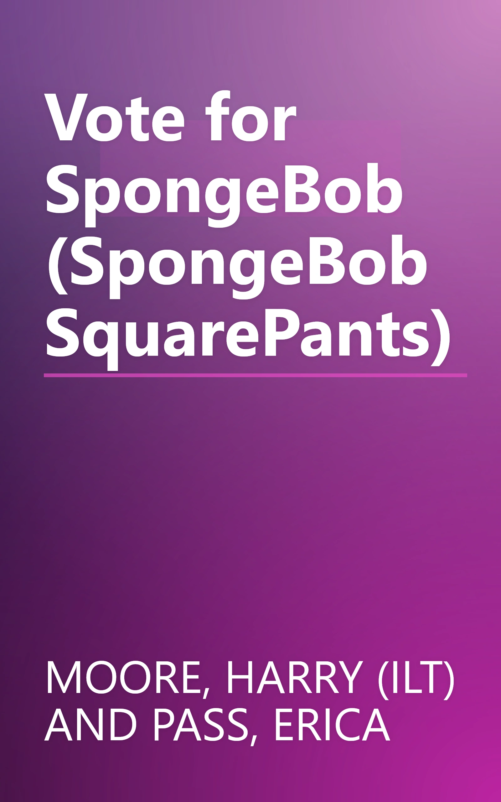 Vote for SpongeBob (SpongeBob SquarePants) book cover