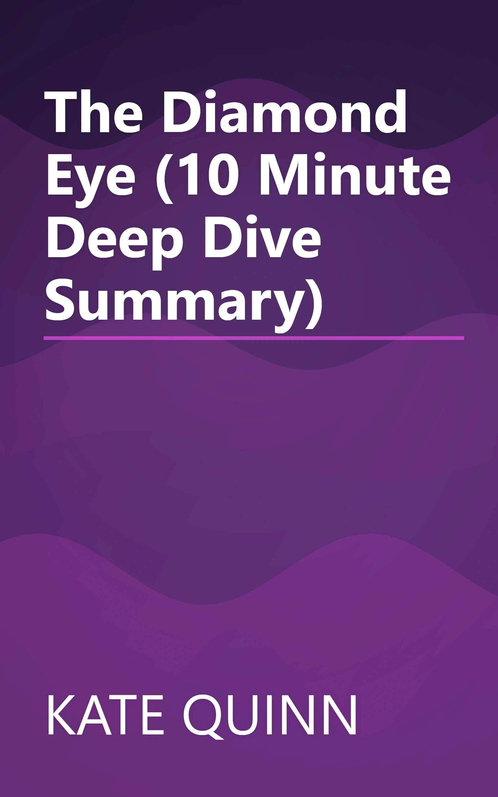 The Diamond Eye (10 Minute   Deep Dive Summary) book cover