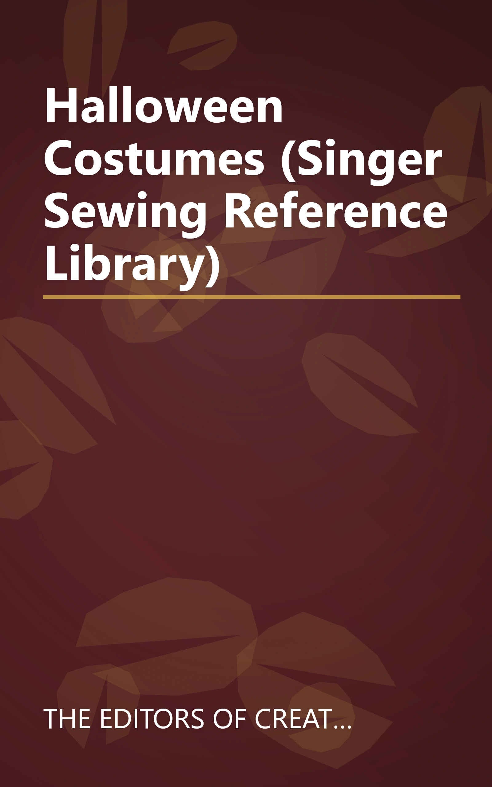 Halloween Costumes (Singer Sewing Reference Library) book cover
