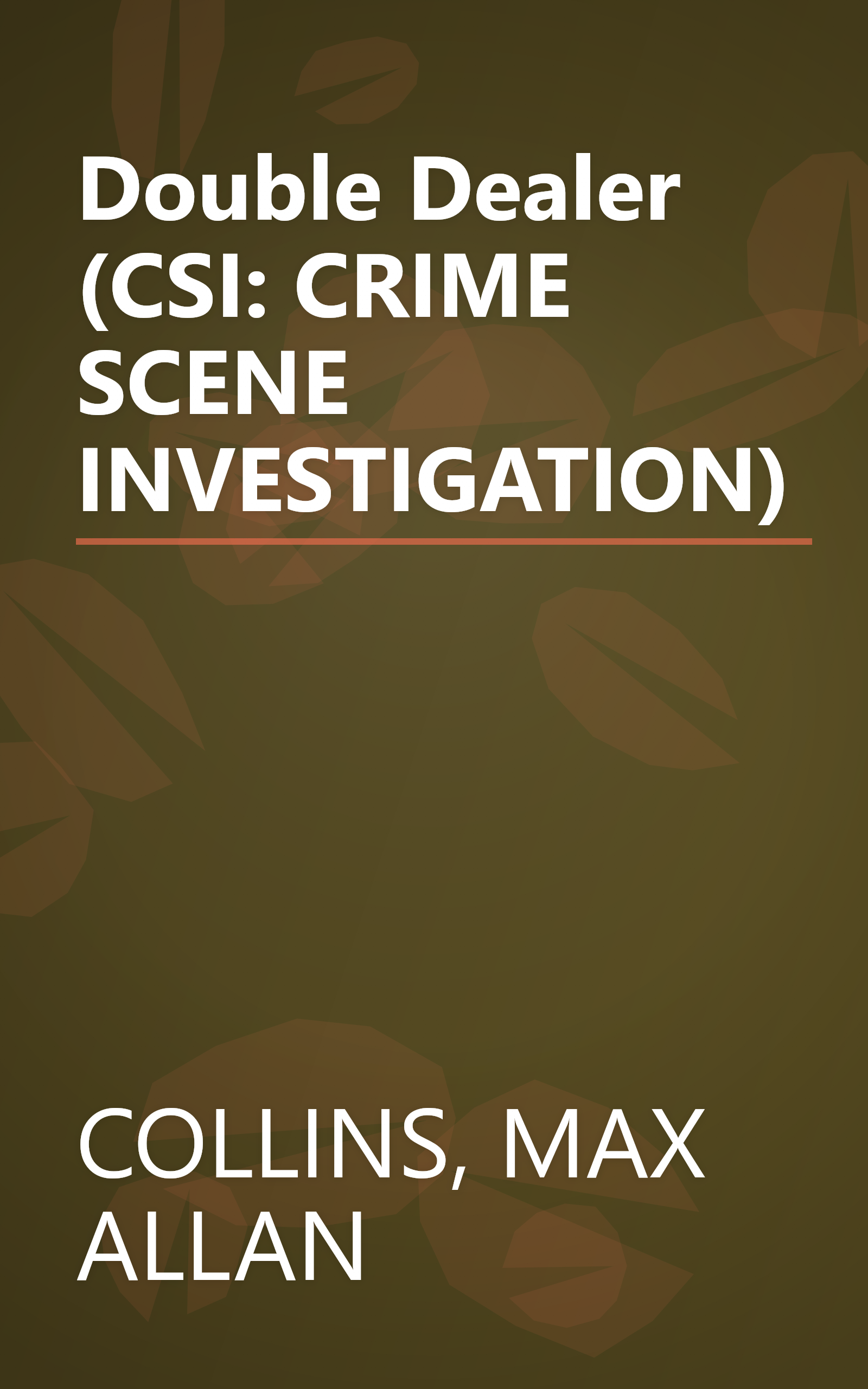 Double Dealer (CSI: CRIME SCENE INVESTIGATION) book cover