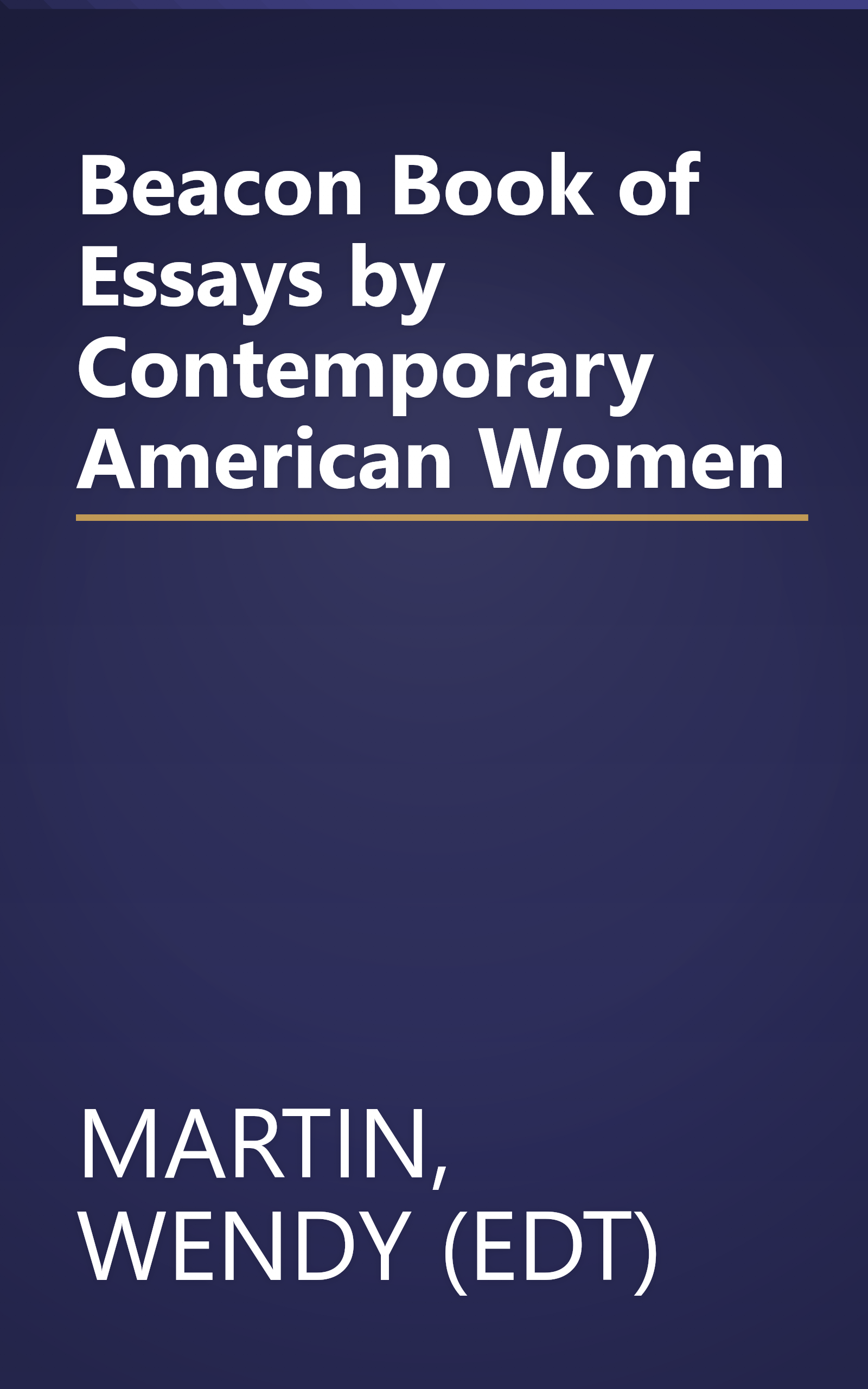 Beacon Book of Essays by Contemporary American Women book cover