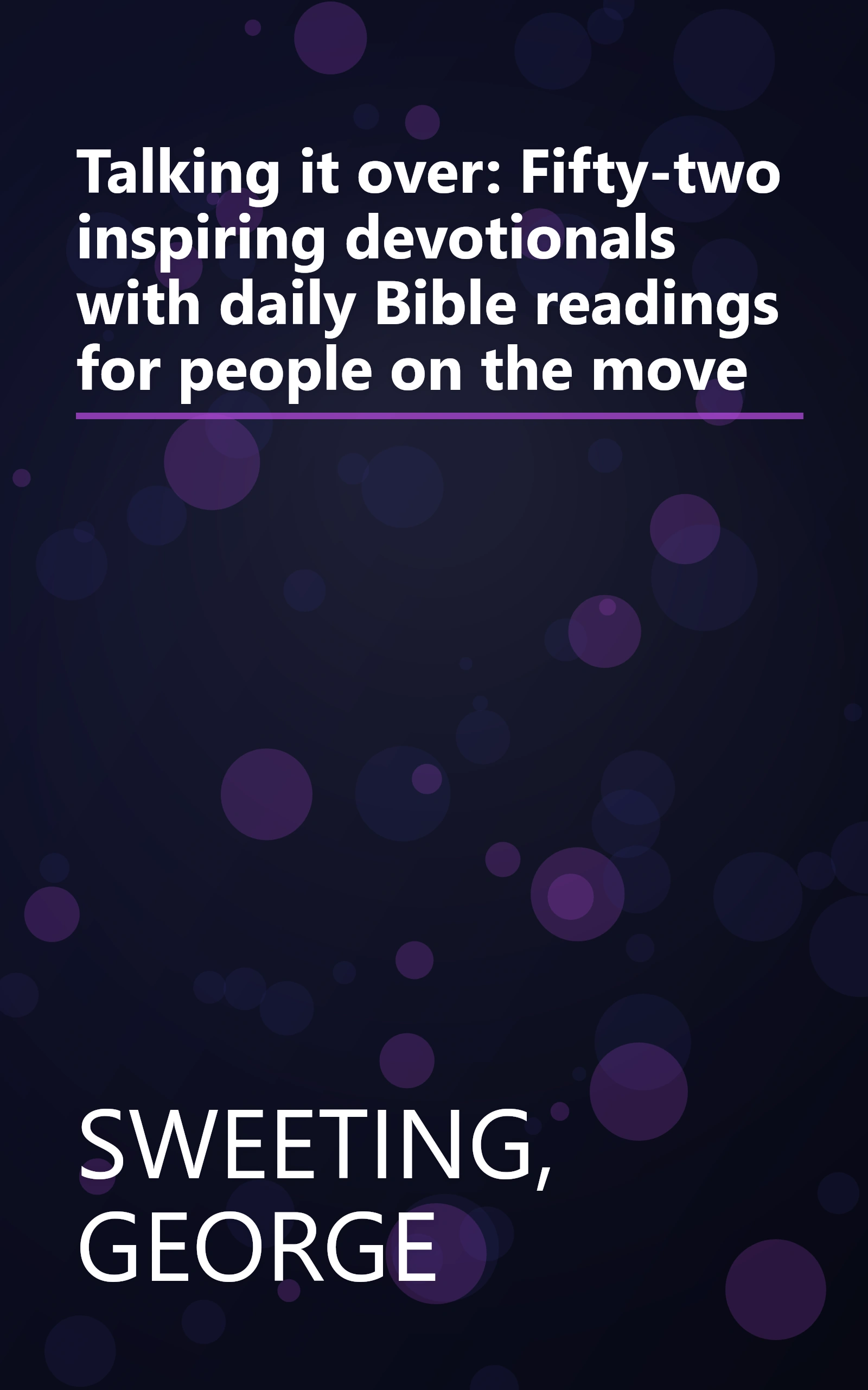 Talking it over: Fifty-two inspiring devotionals with daily Bible readings for people on the move book cover