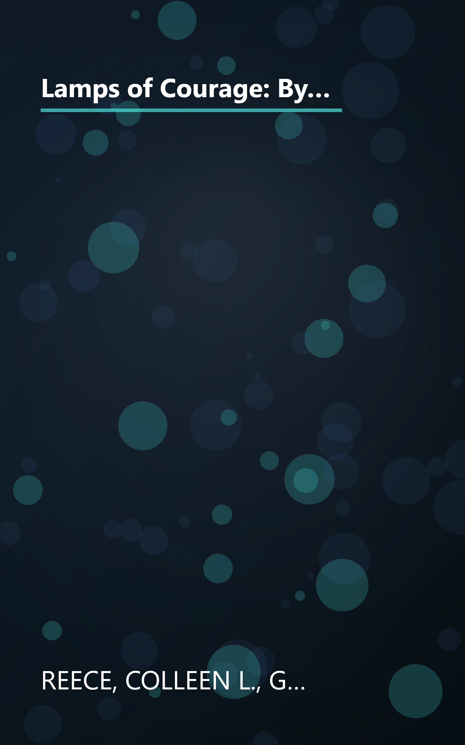 Lamps of Courage: By Dim and Flaring Lamps/Home Fires Burning/A Light in the Night/Beside the Golden Door (Inspirational Romance Collection) book cover