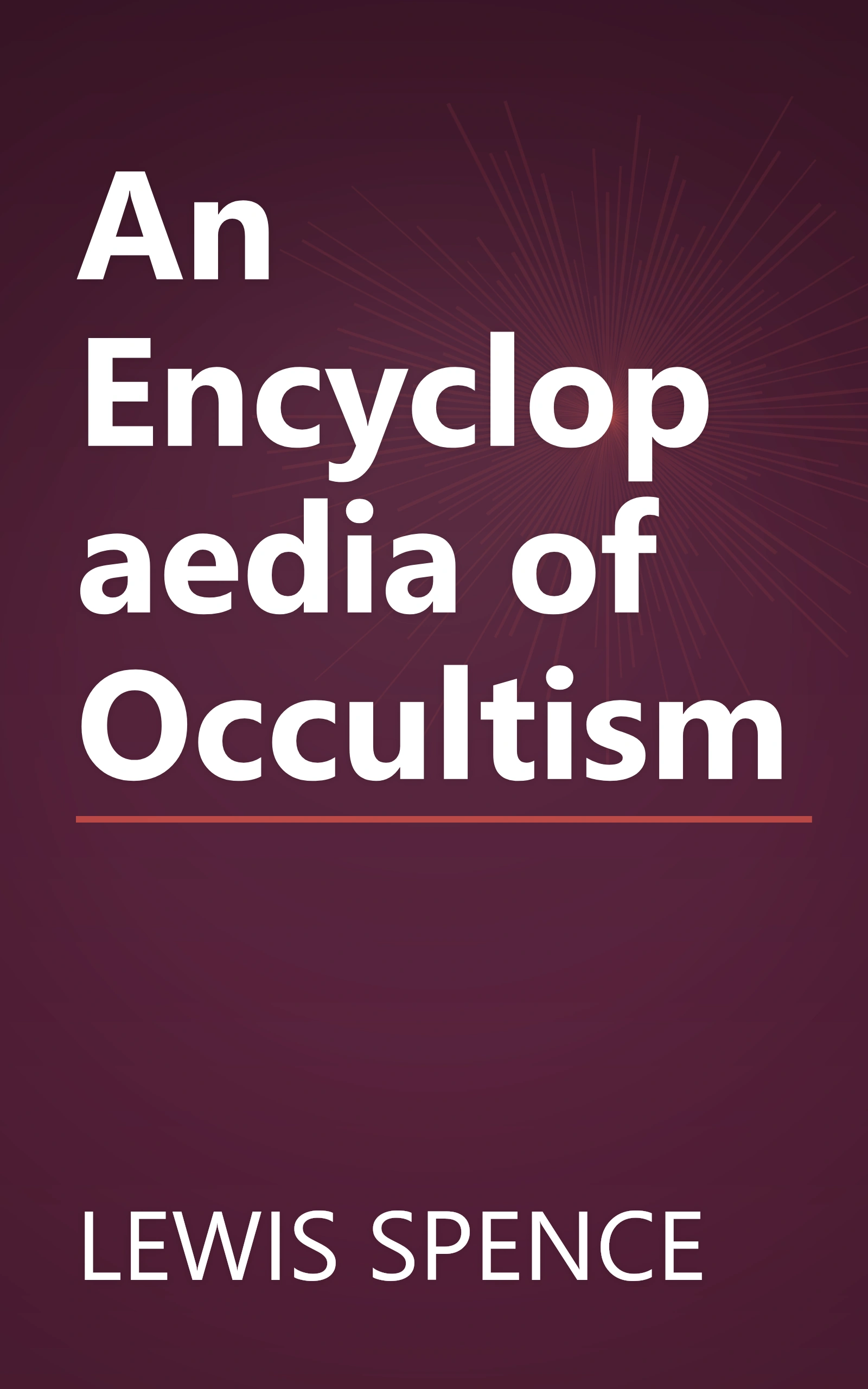 An Encyclopaedia of Occultism book cover