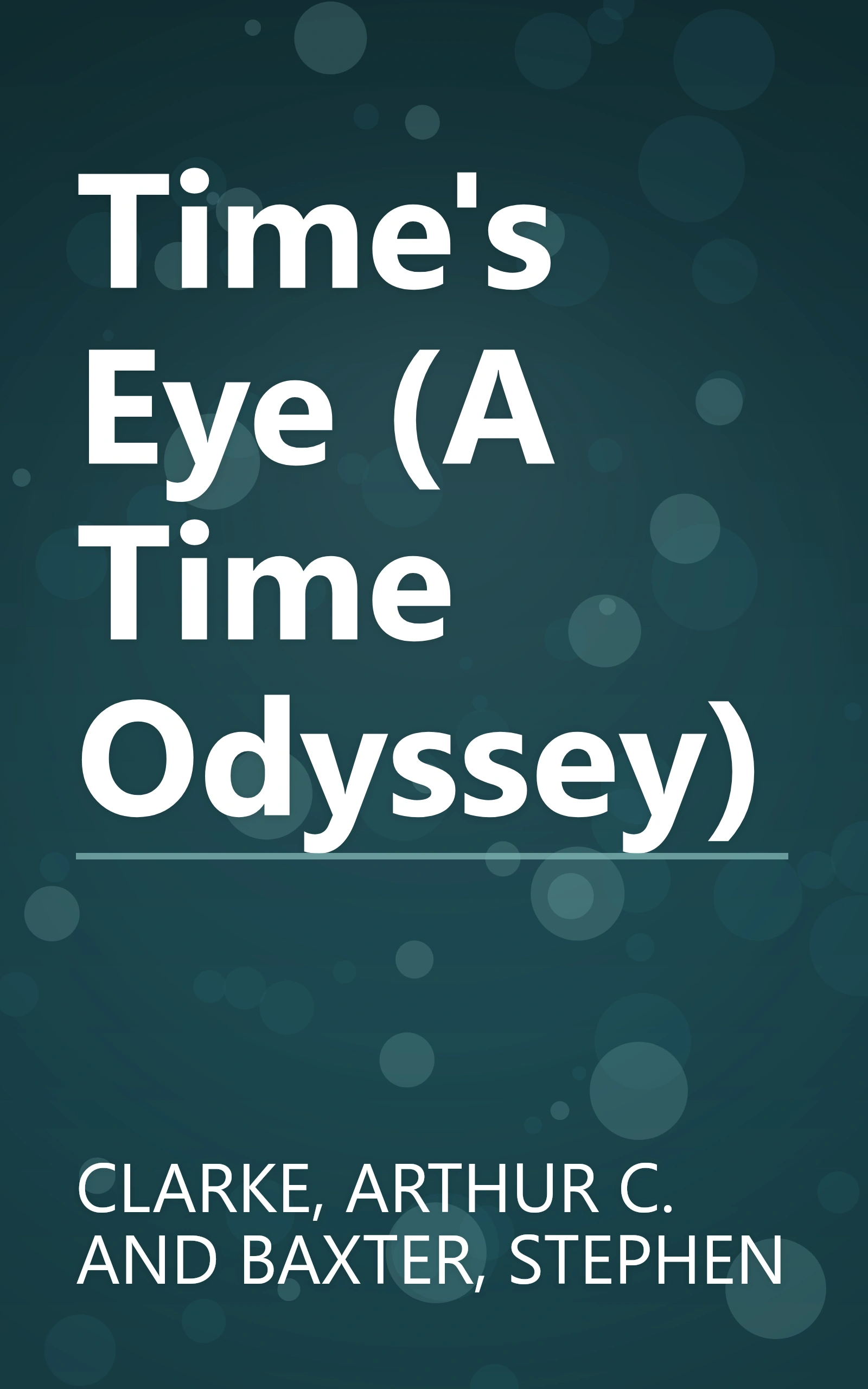 Time's Eye (A Time Odyssey) book cover