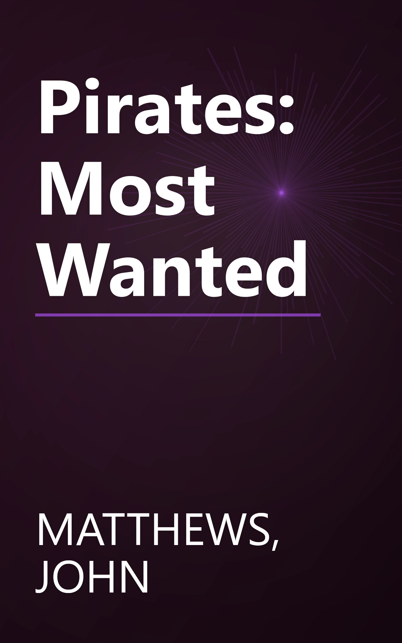 Pirates: Most Wanted book cover