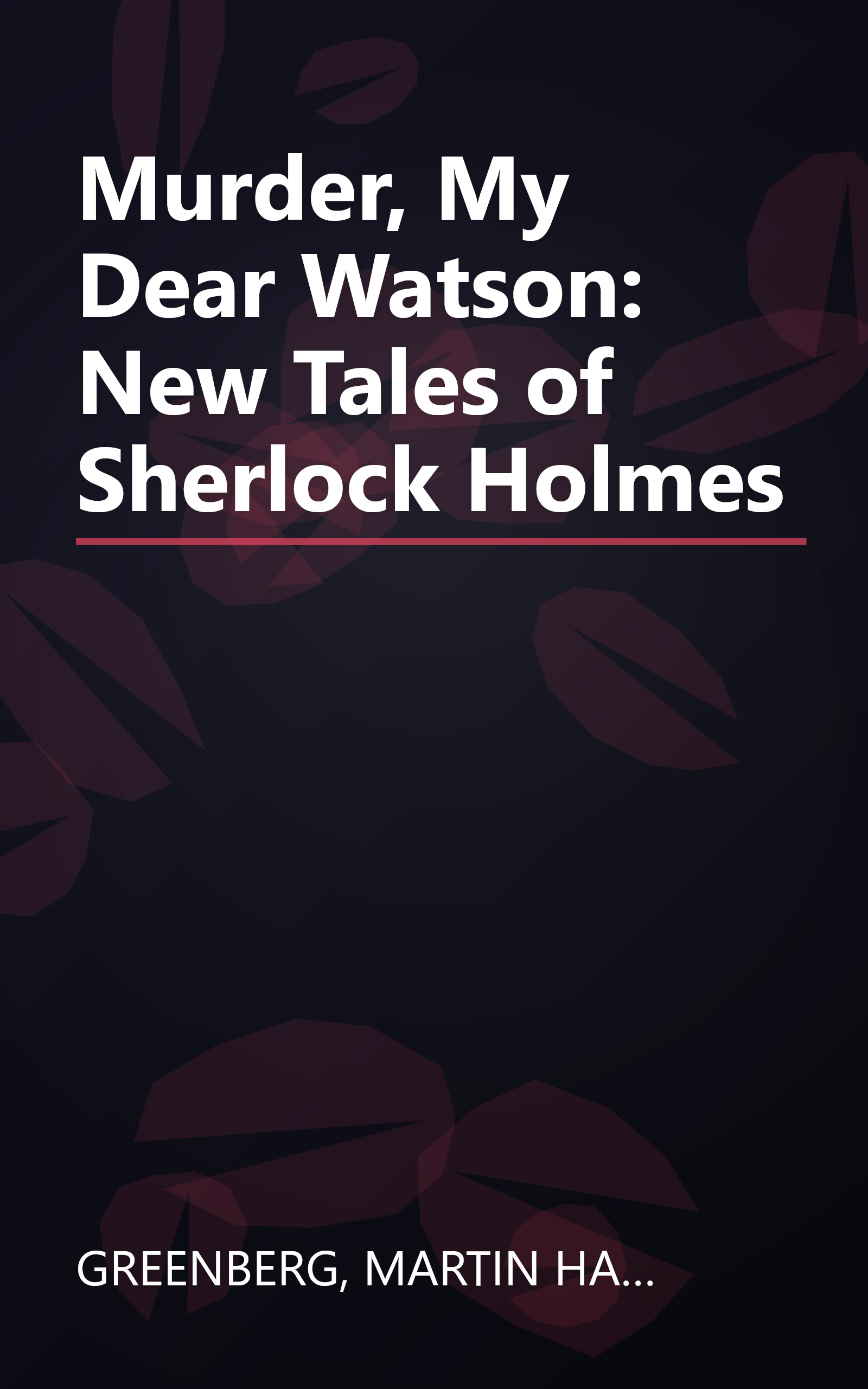 Murder, My Dear Watson: New Tales of Sherlock Holmes book cover