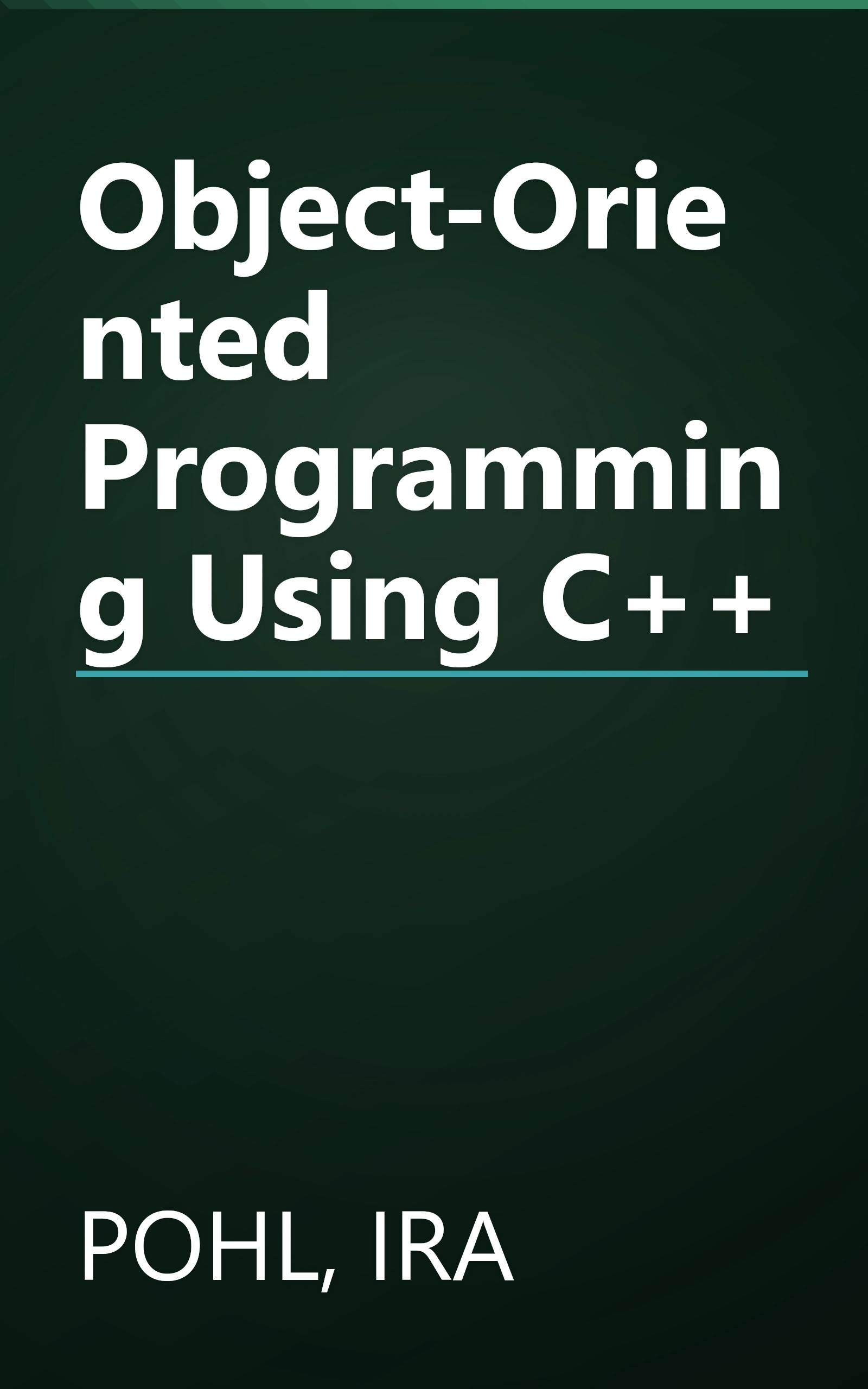 Object-Oriented Programming Using C++ book cover