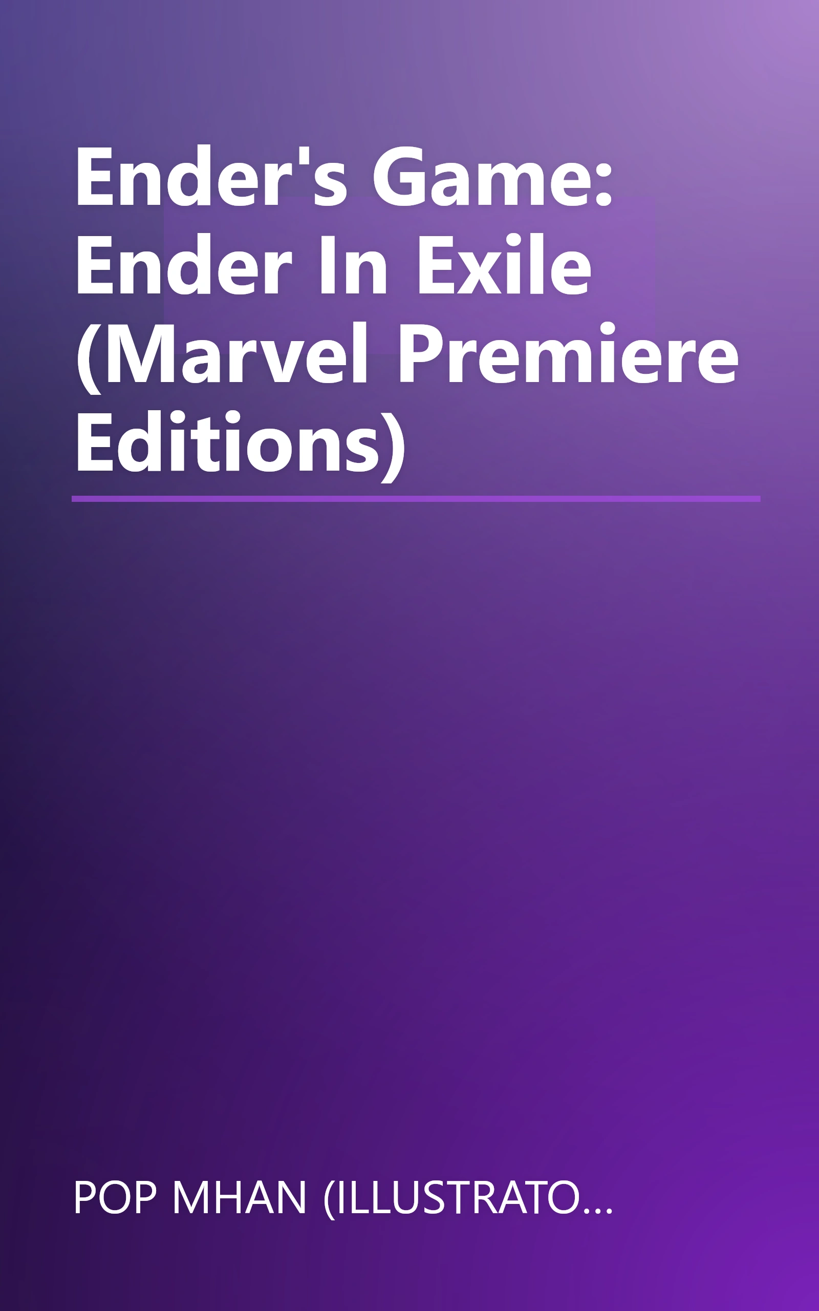 Ender's Game: Ender In Exile (Marvel Premiere Editions) book cover