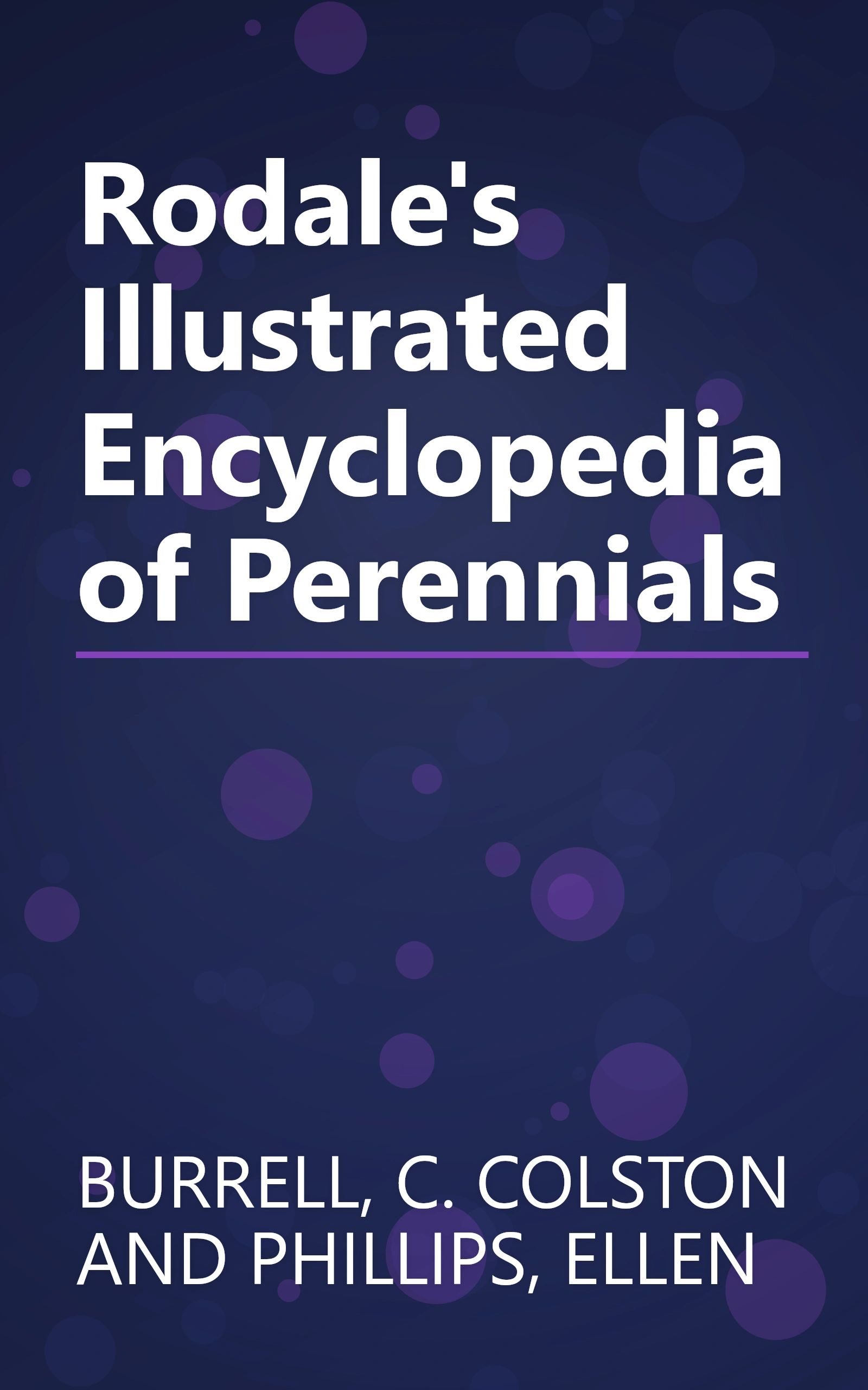 Rodale's Illustrated Encyclopedia of Perennials book cover