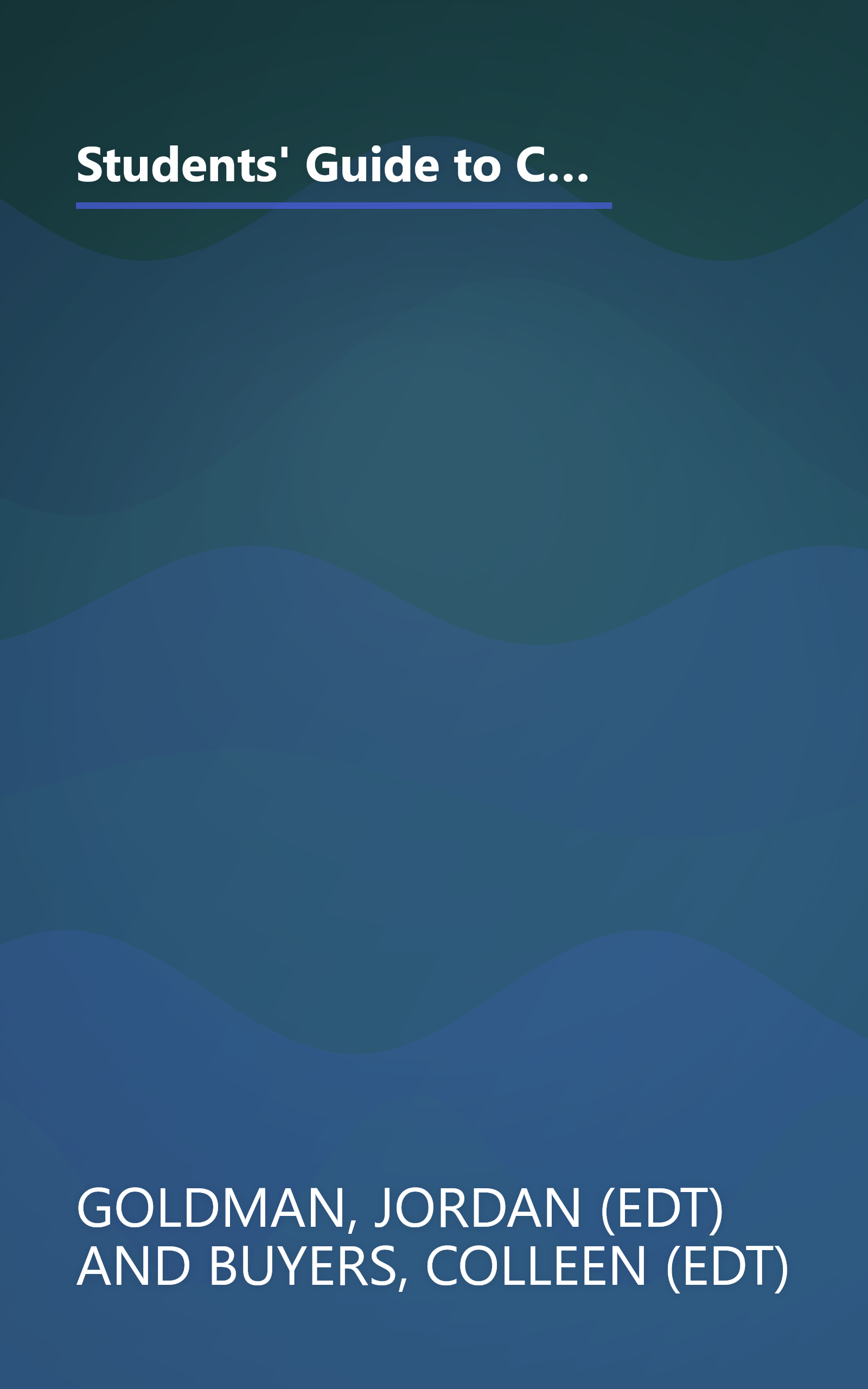 Students' Guide to Colleges: The Definitive Guide to America's Top 100 Schools Written by the Real Experts--The Students Who Attend Them book cover