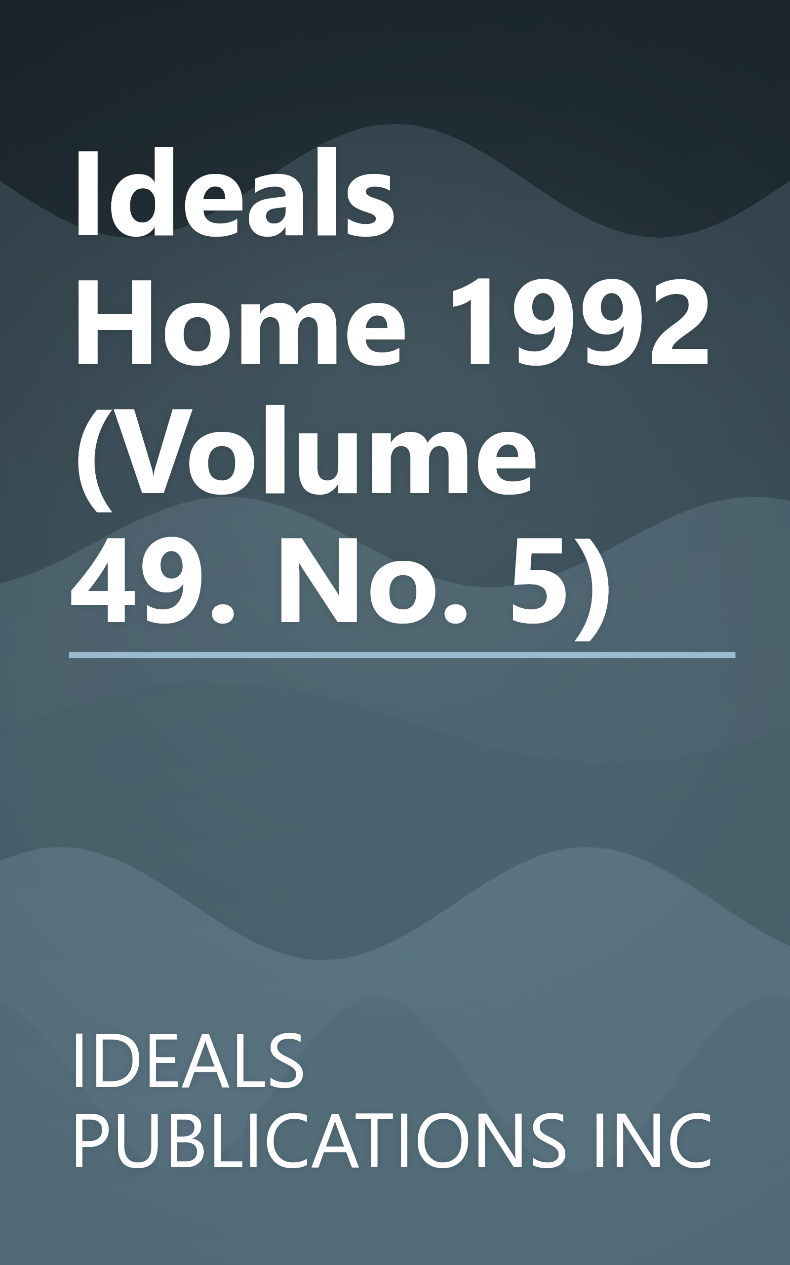 Ideals Home 1992 (Volume 49. No. 5) book cover