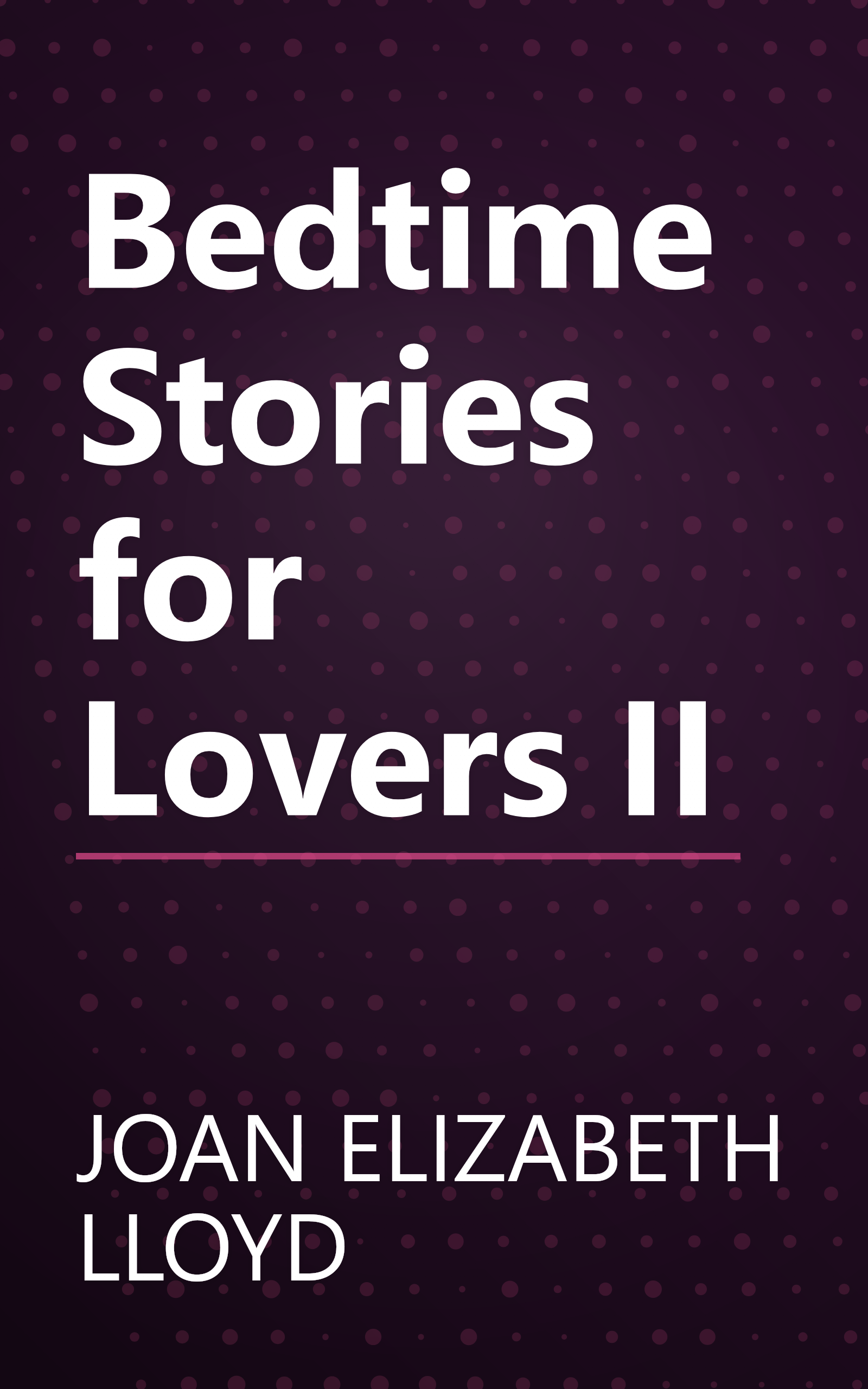 Bedtime Stories for Lovers II book cover