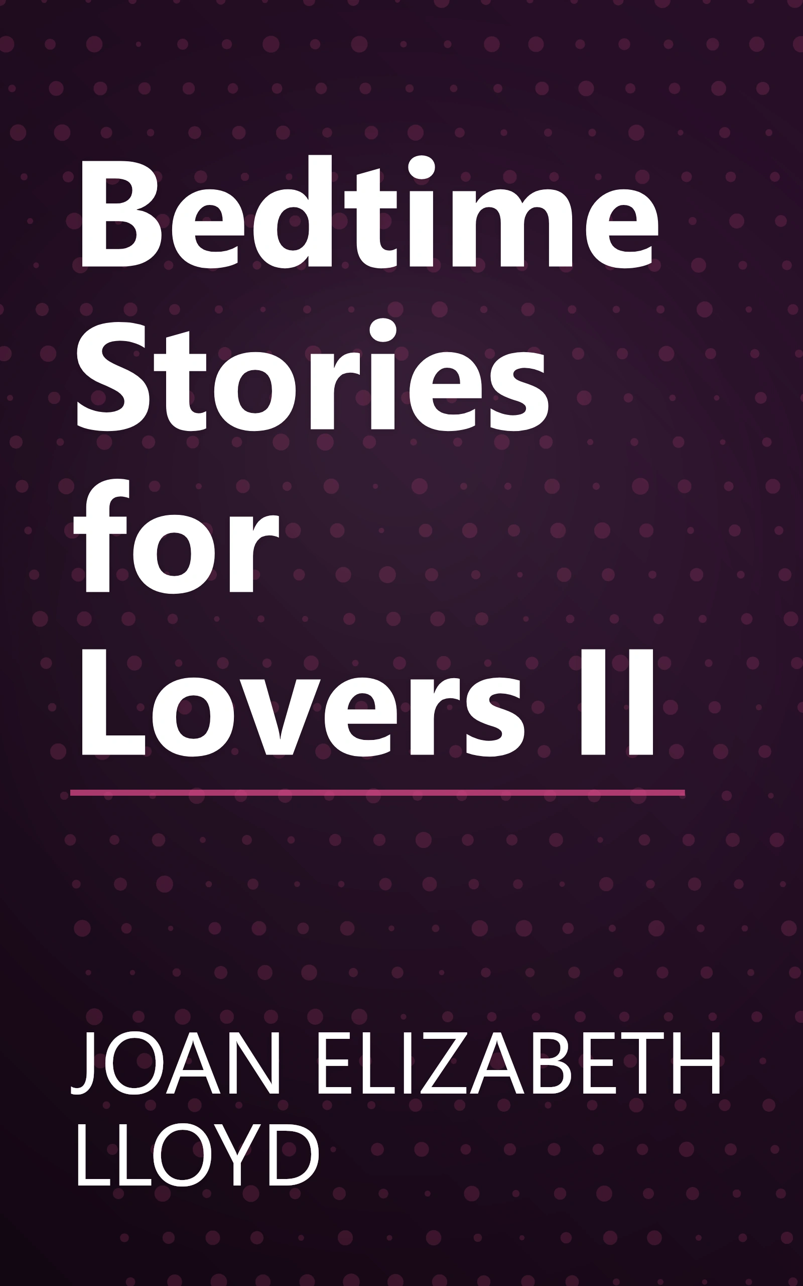 Bedtime Stories for Lovers II book cover