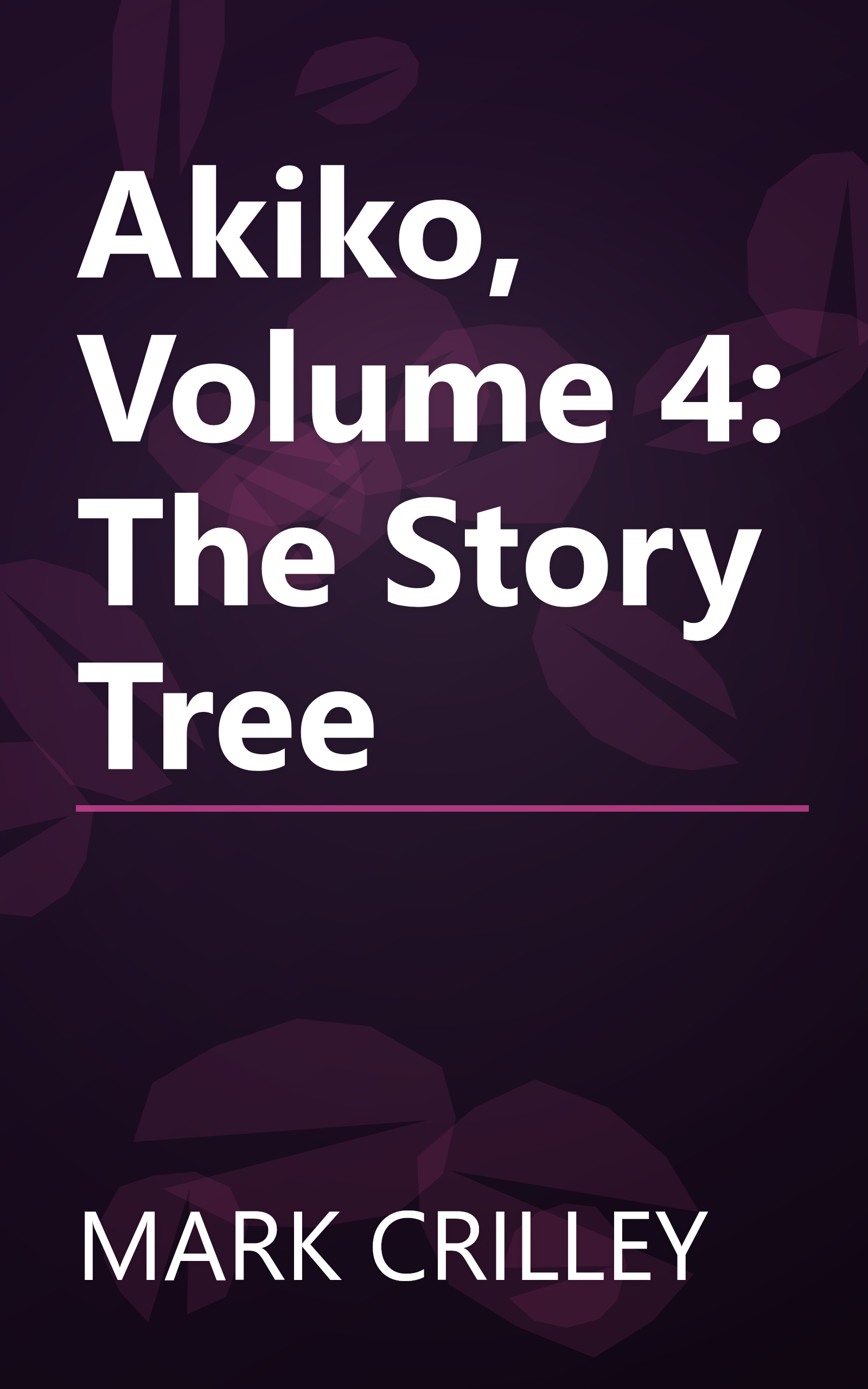 Akiko, Volume 4: The Story Tree book cover