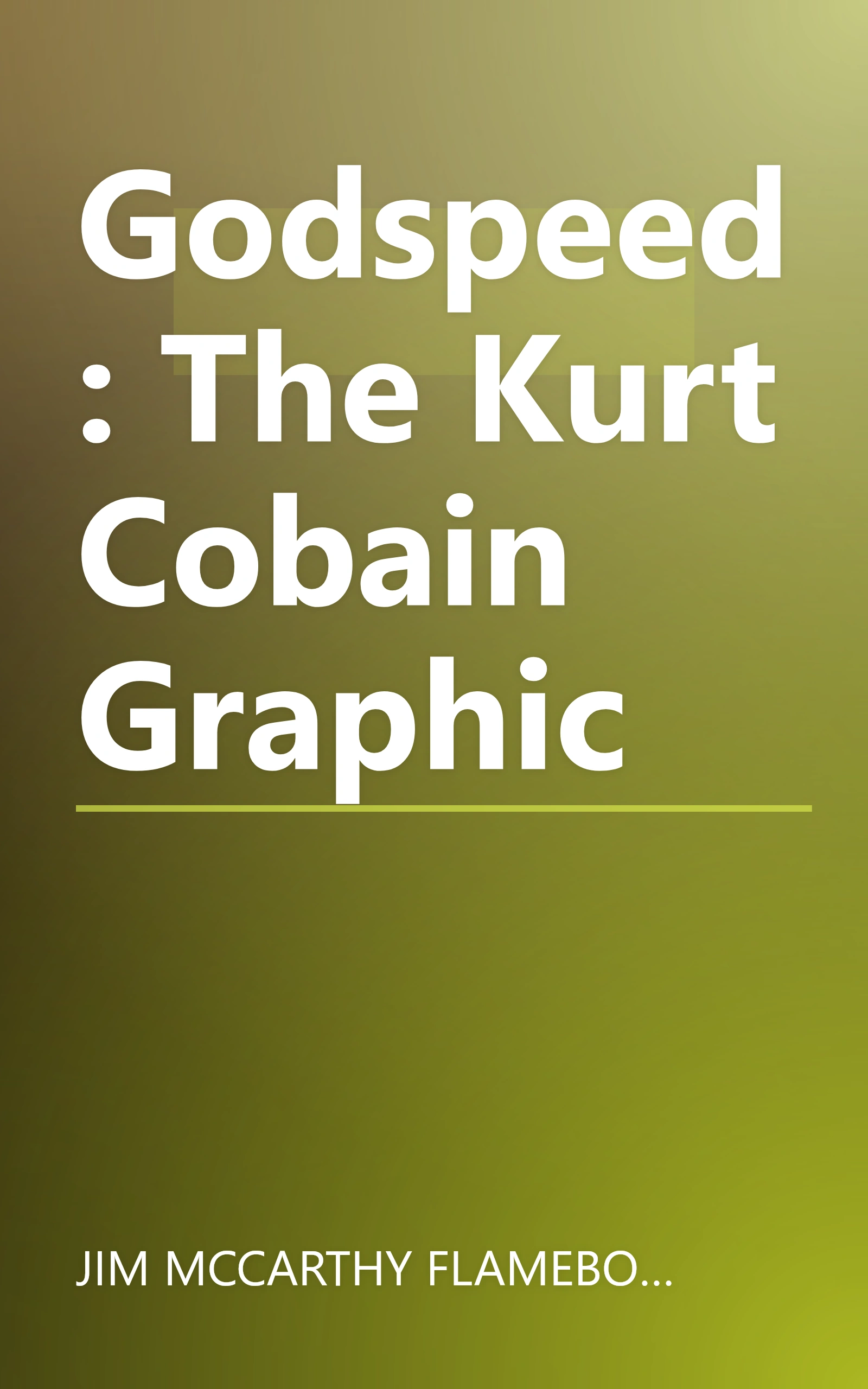 Godspeed: The Kurt Cobain Graphic book cover