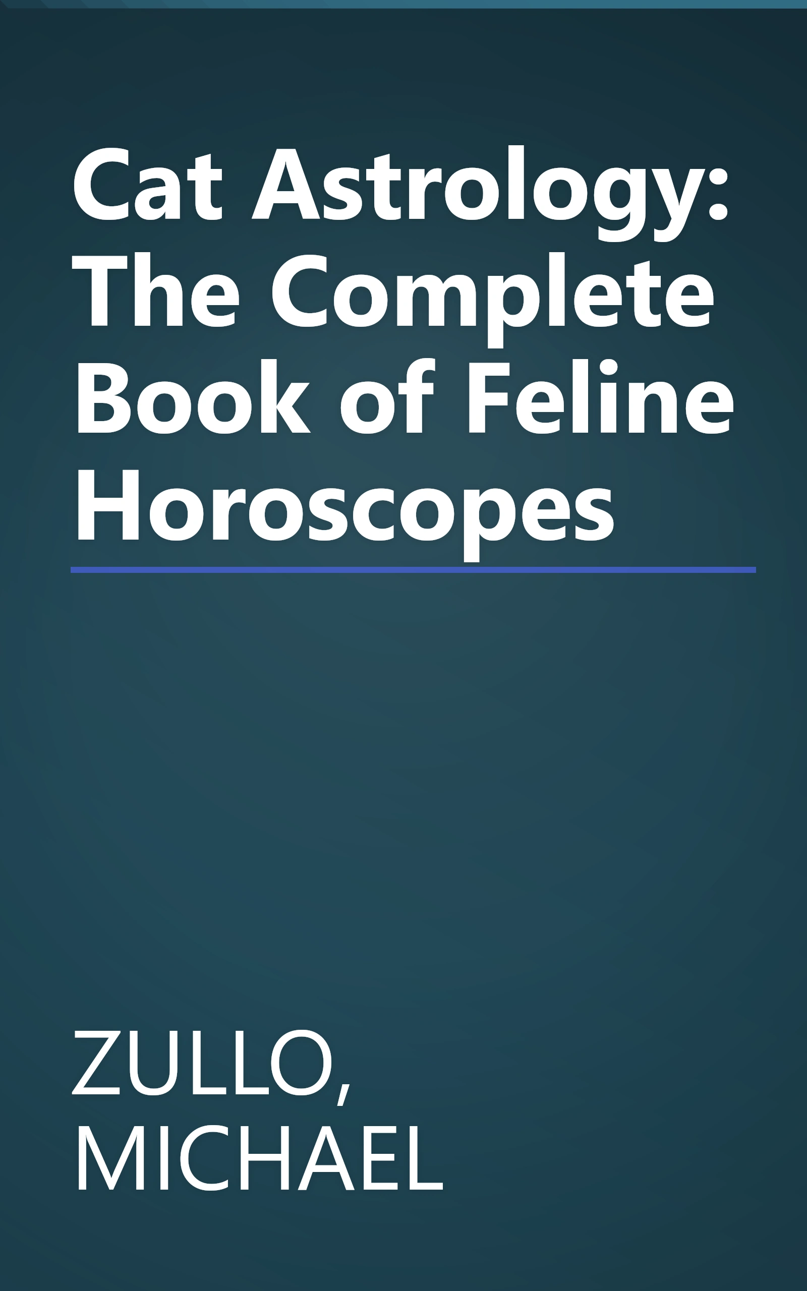 Cat Astrology: The Complete Book of Feline Horoscopes book cover