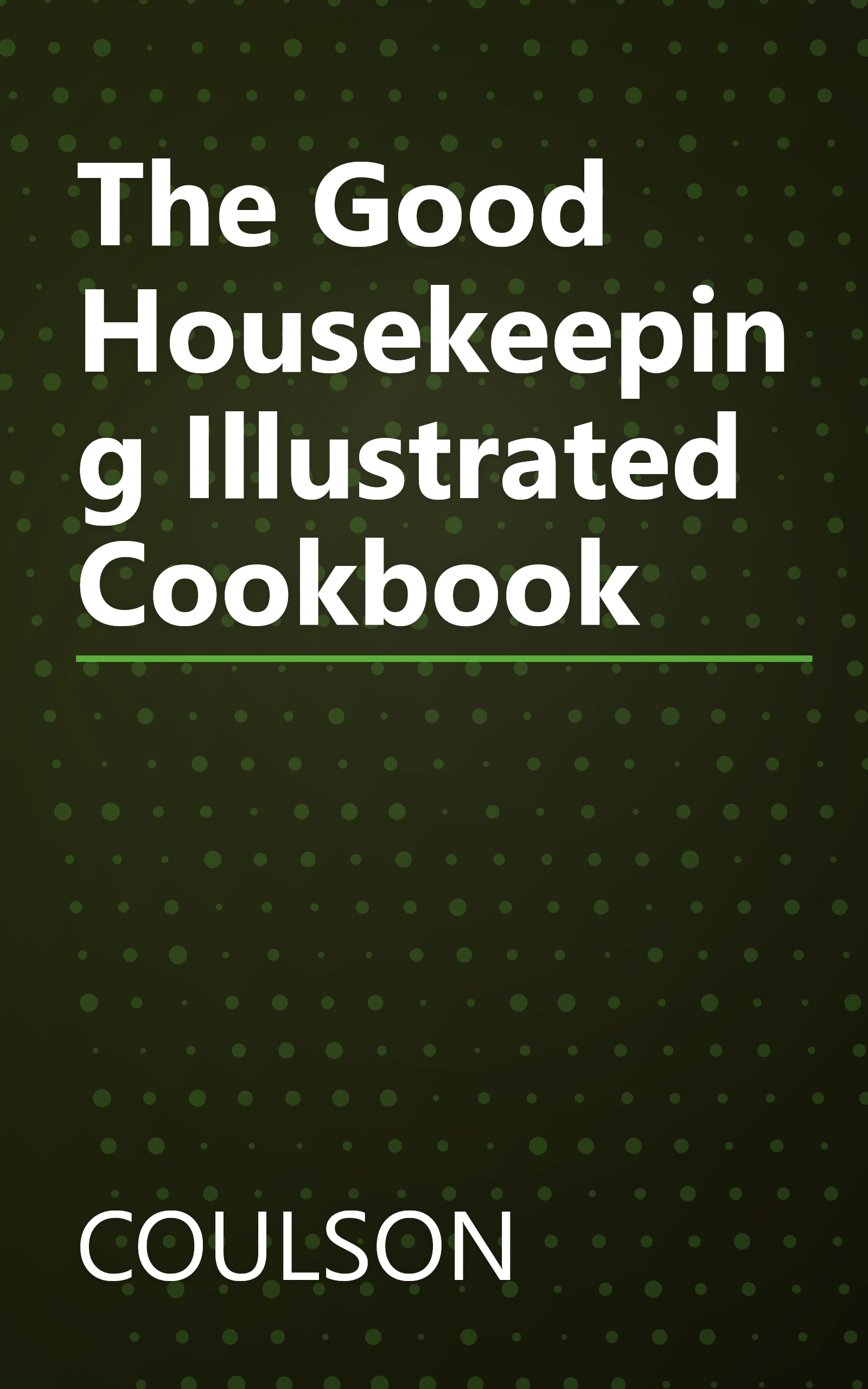 The Good Housekeeping Illustrated Cookbook book cover