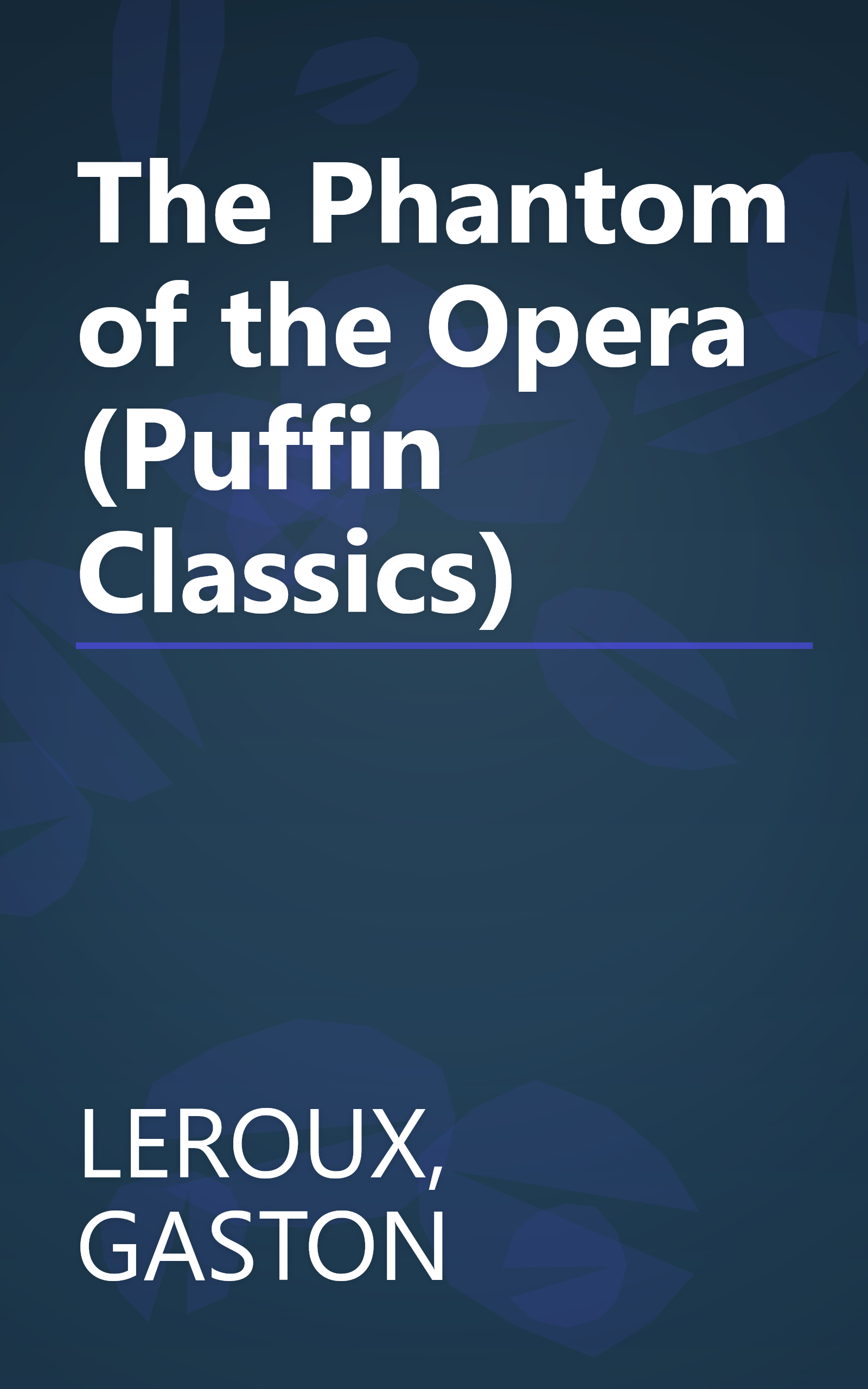 The Phantom of the Opera (Puffin Classics) book cover