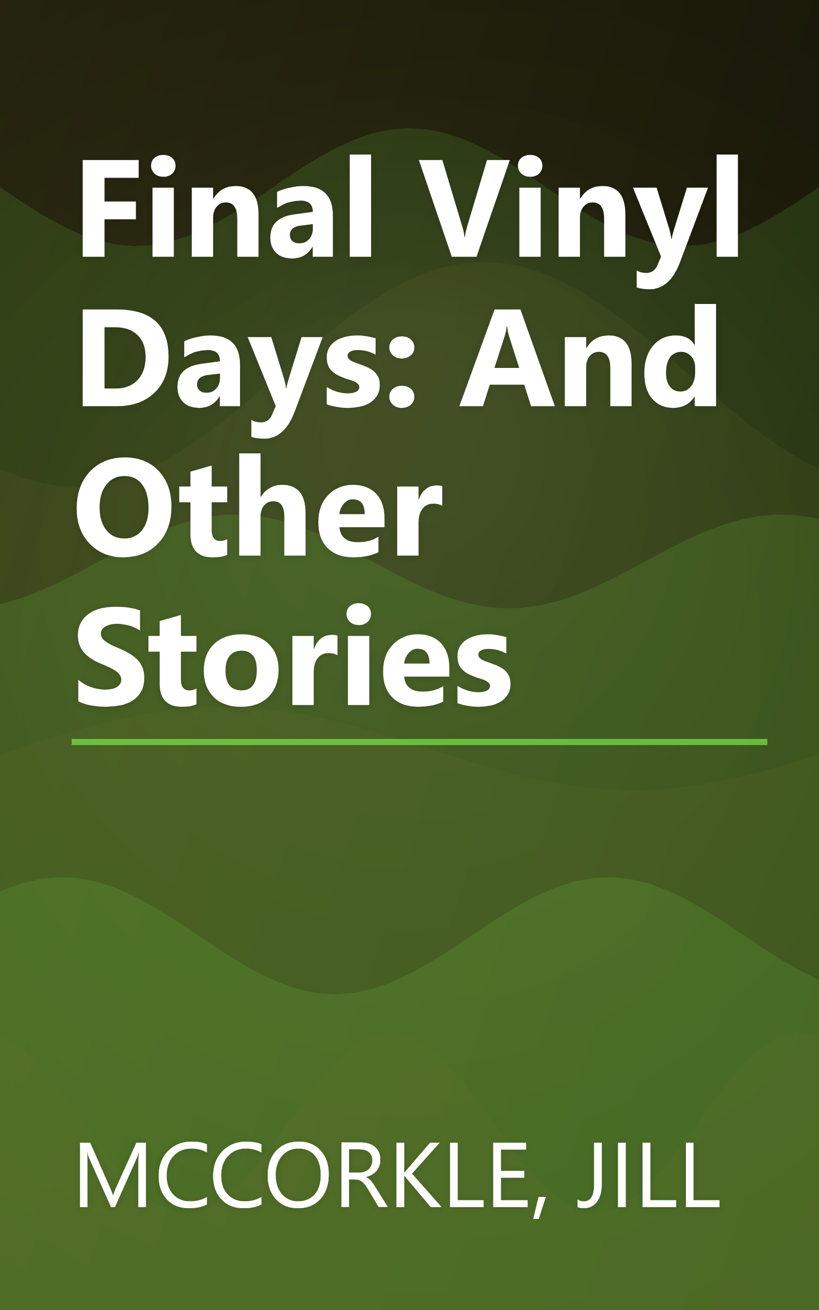 Final Vinyl Days: And Other Stories book cover