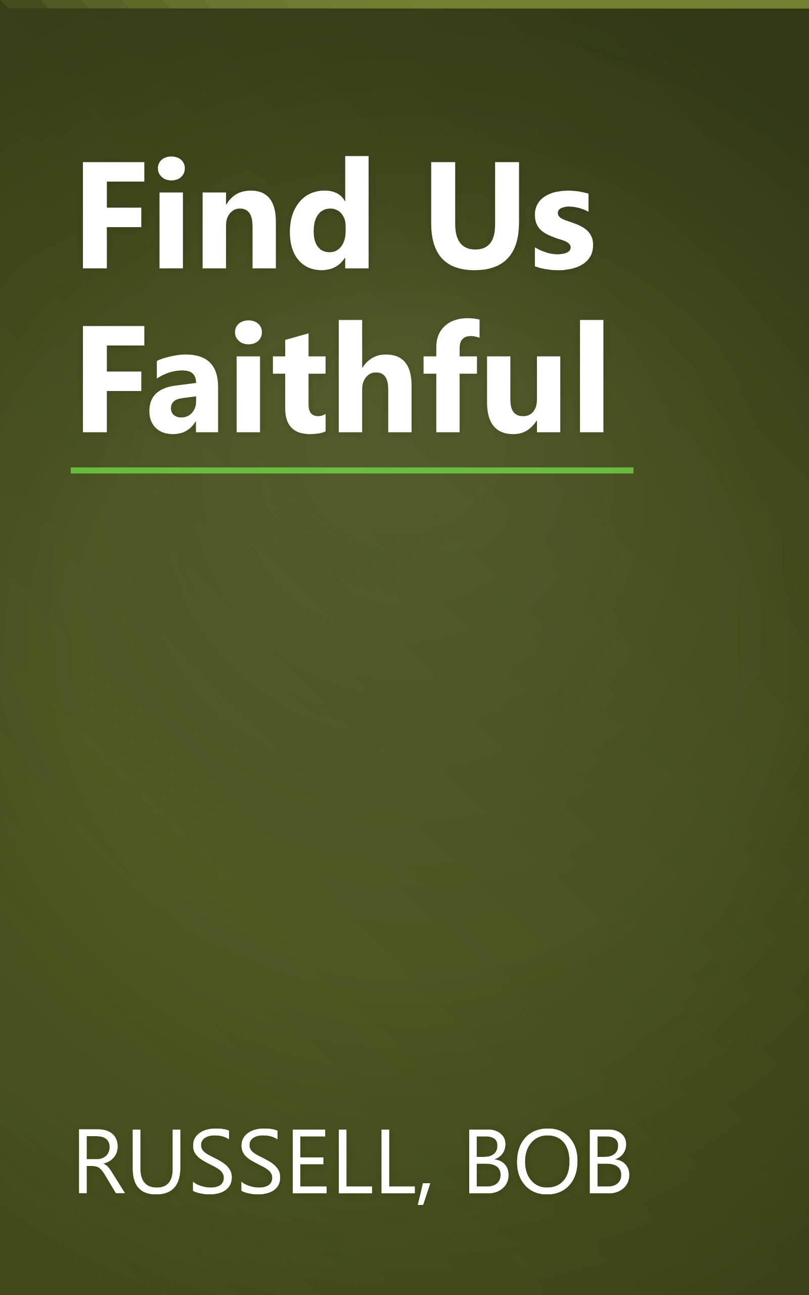 Find Us Faithful book cover