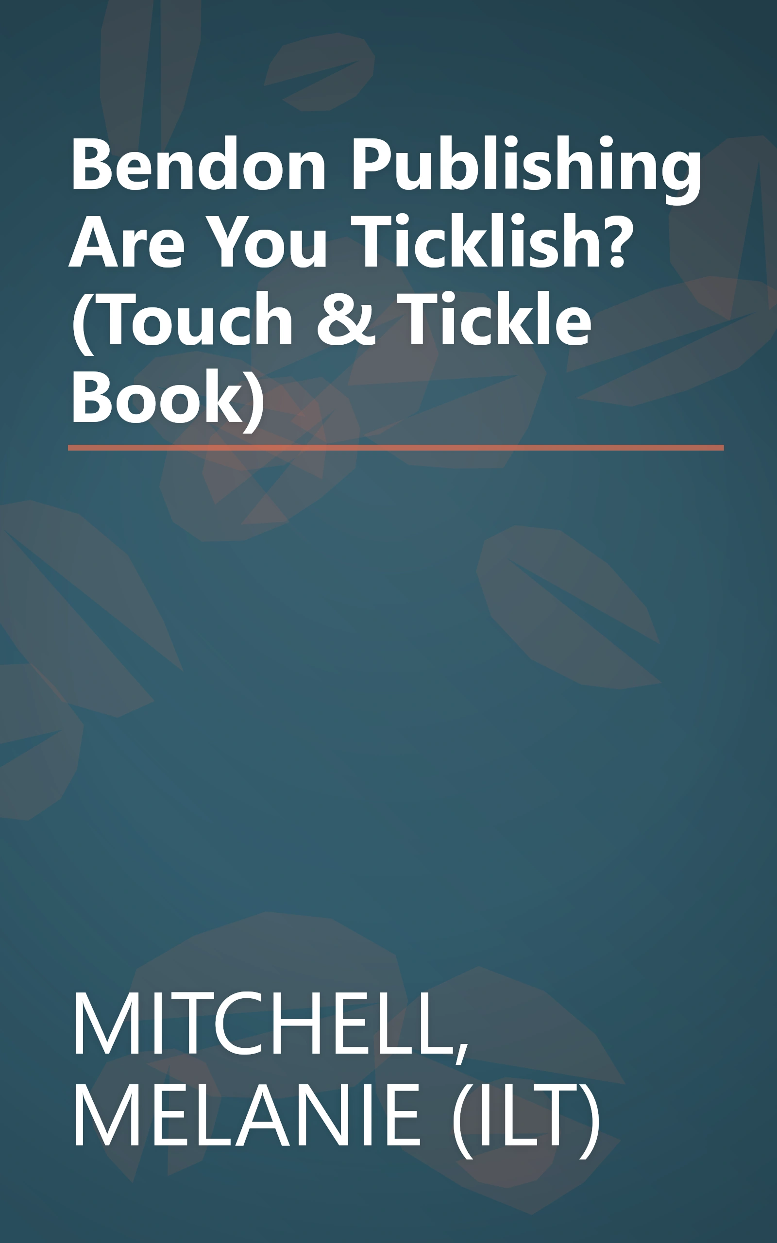 Bendon Publishing Are You Ticklish? (Touch & Tickle Book) book cover