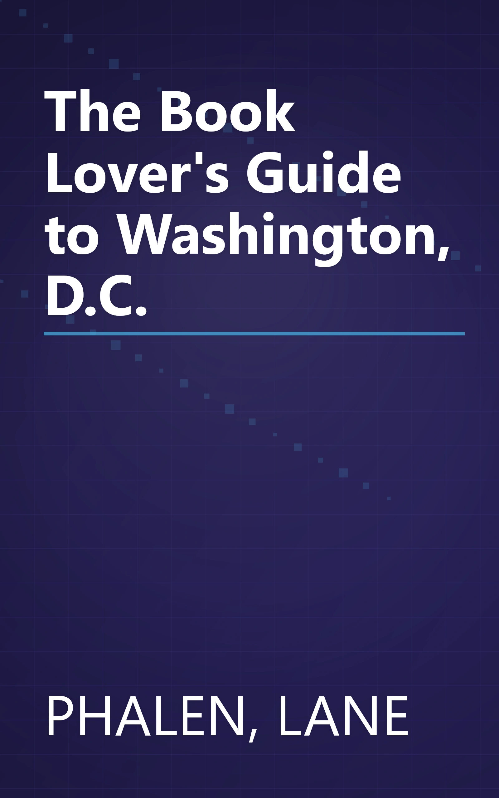 The Book Lover's Guide to Washington, D.C. book cover