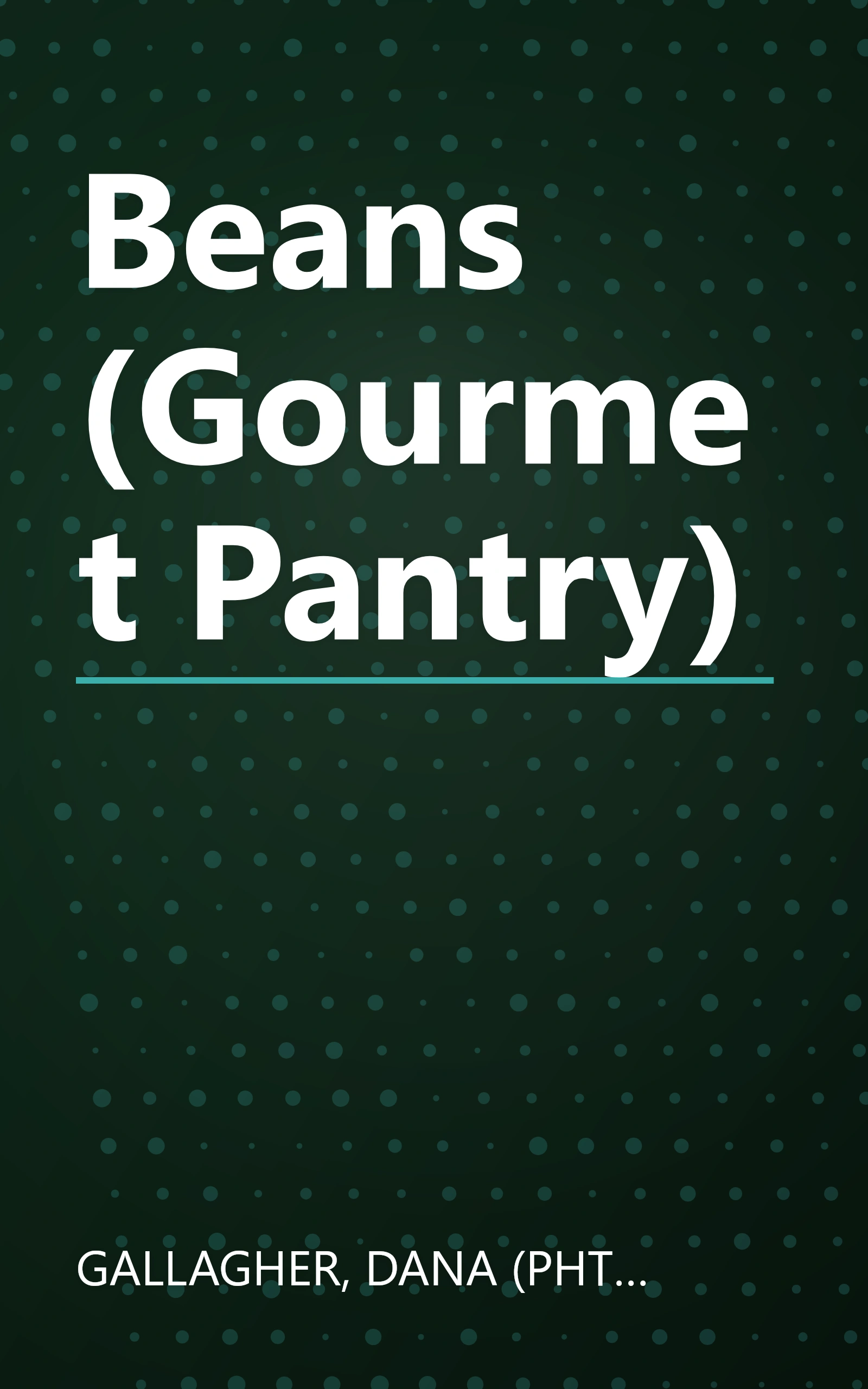 Beans (Gourmet Pantry) book cover