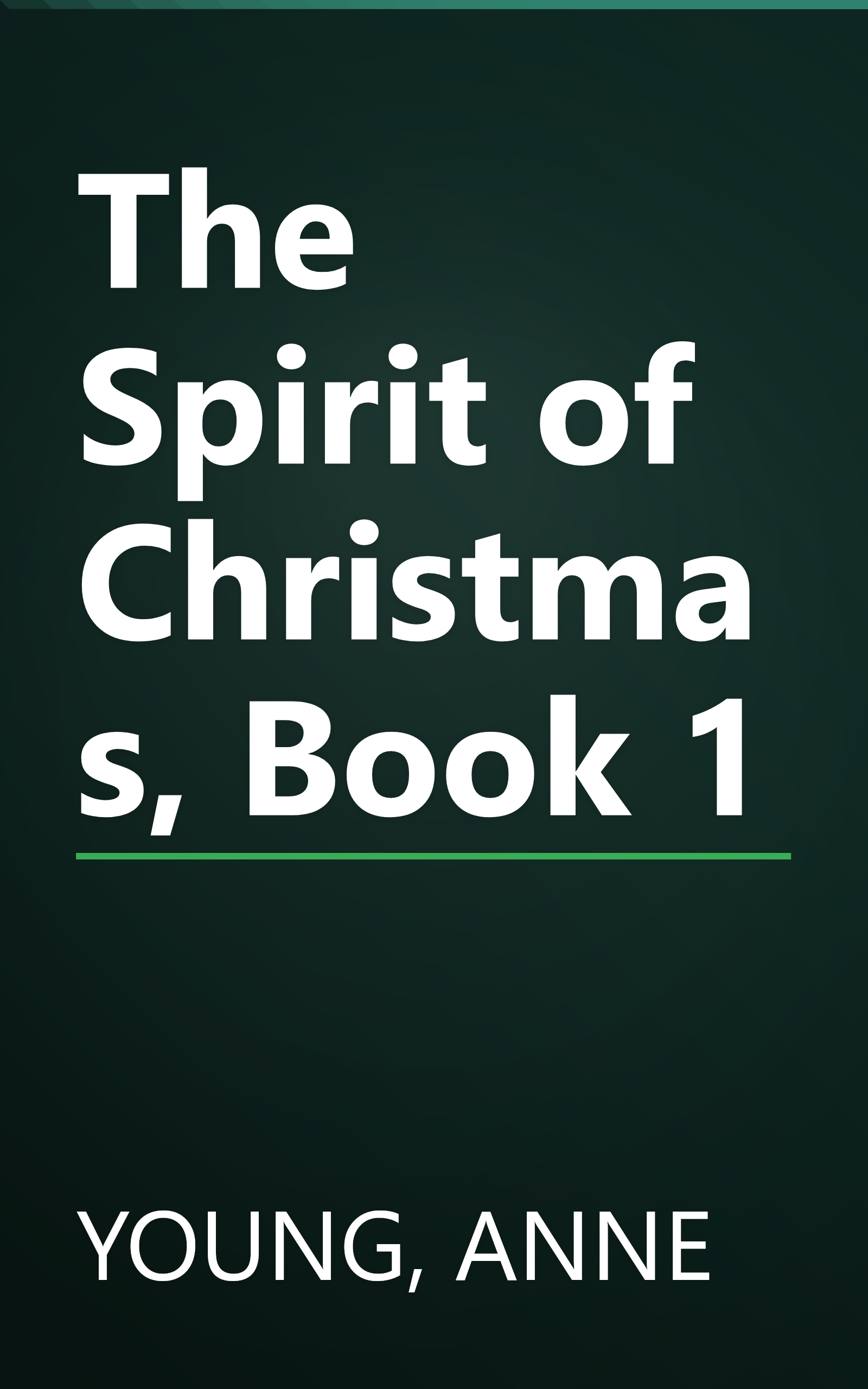 The Spirit of Christmas, Book 1 book cover