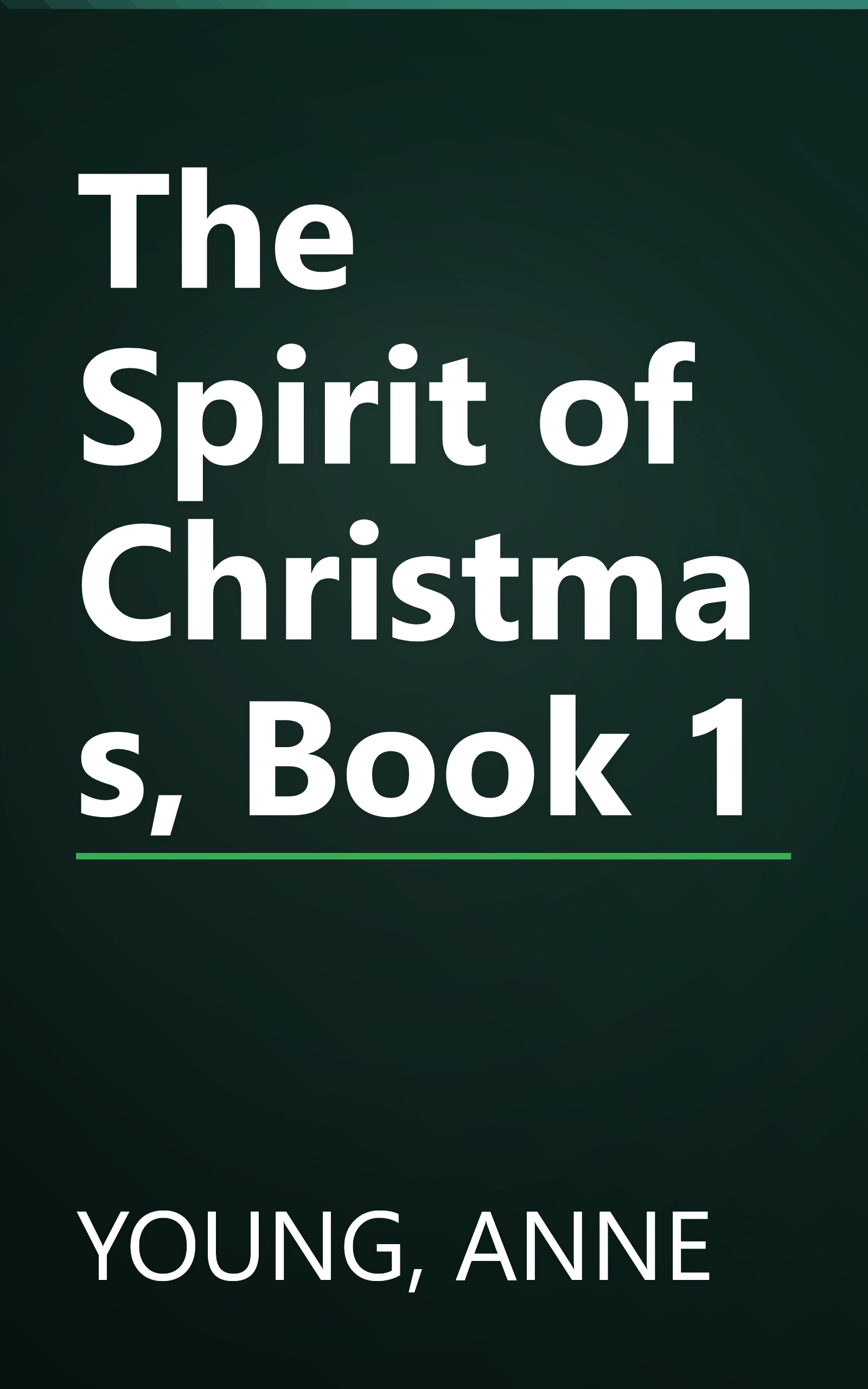 The Spirit of Christmas, Book 1 book cover