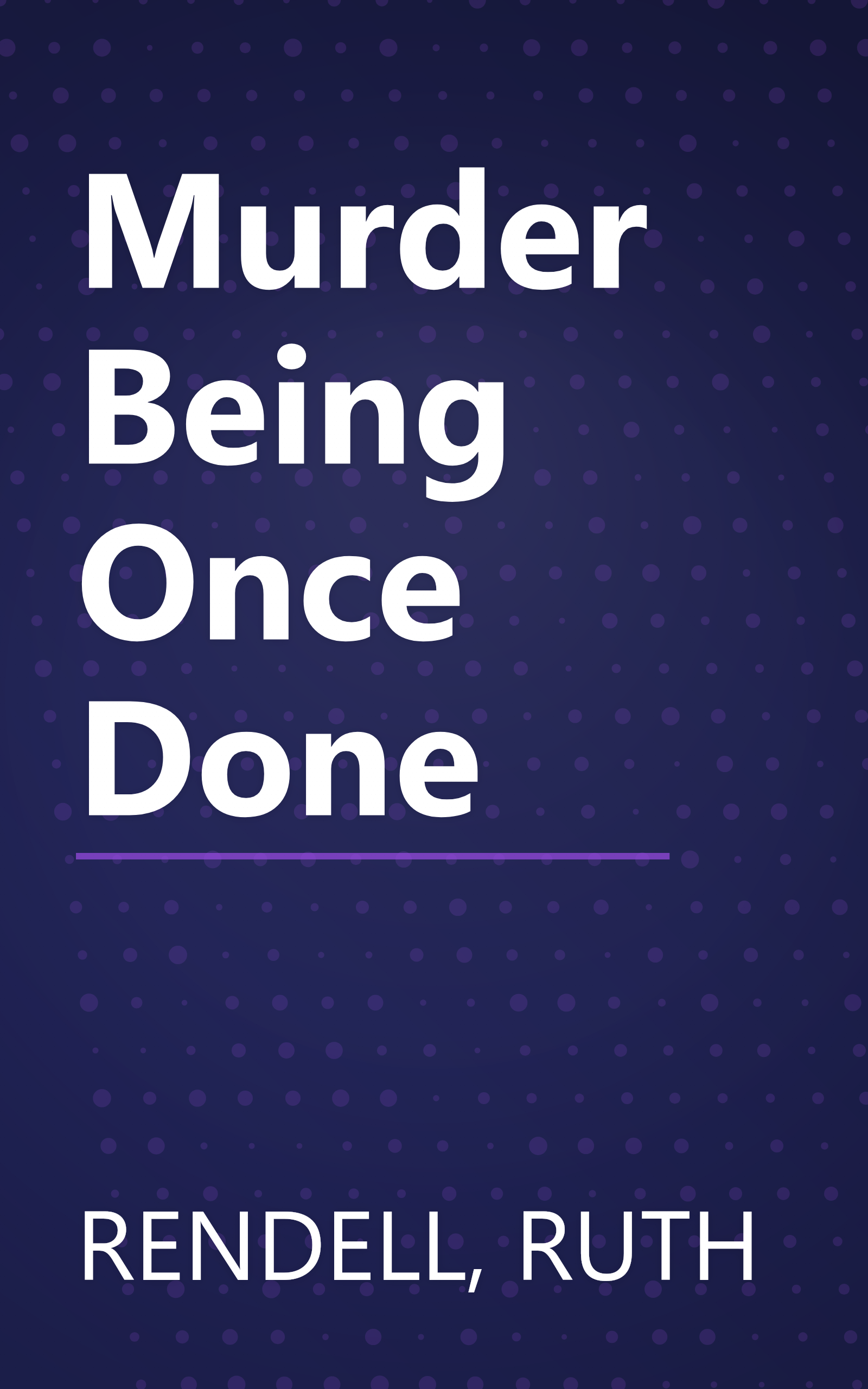 Murder Being Once Done book cover
