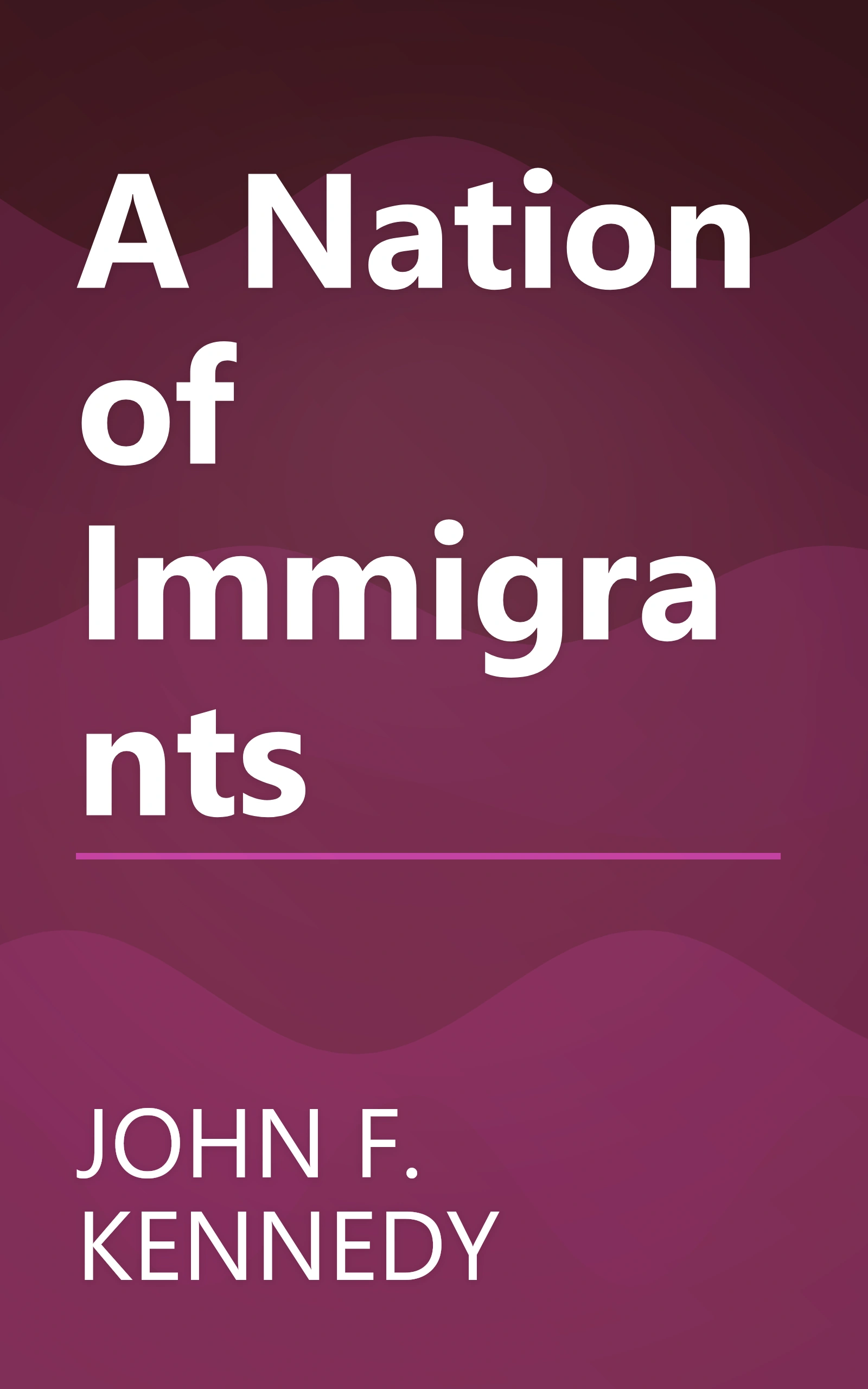 A Nation of Immigrants book cover