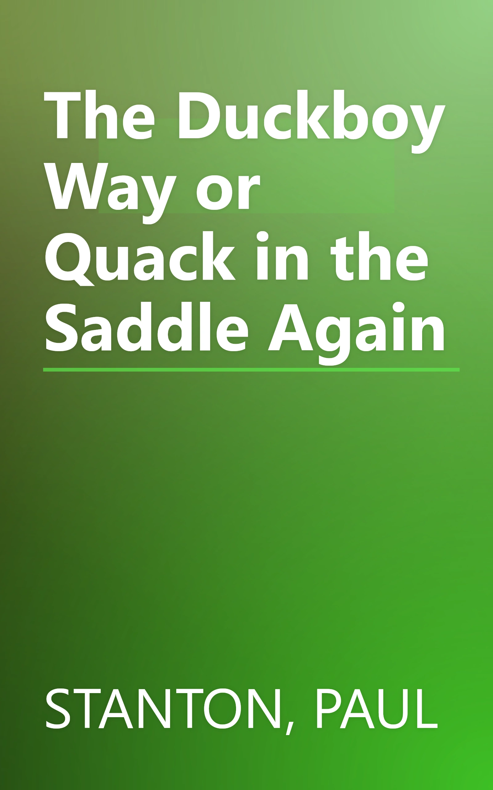 The Duckboy Way or Quack in the Saddle Again book cover