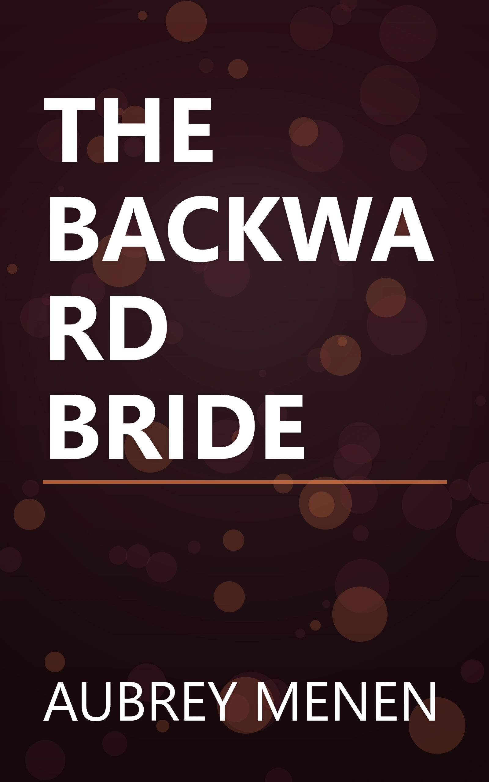 THE BACKWARD BRIDE book cover