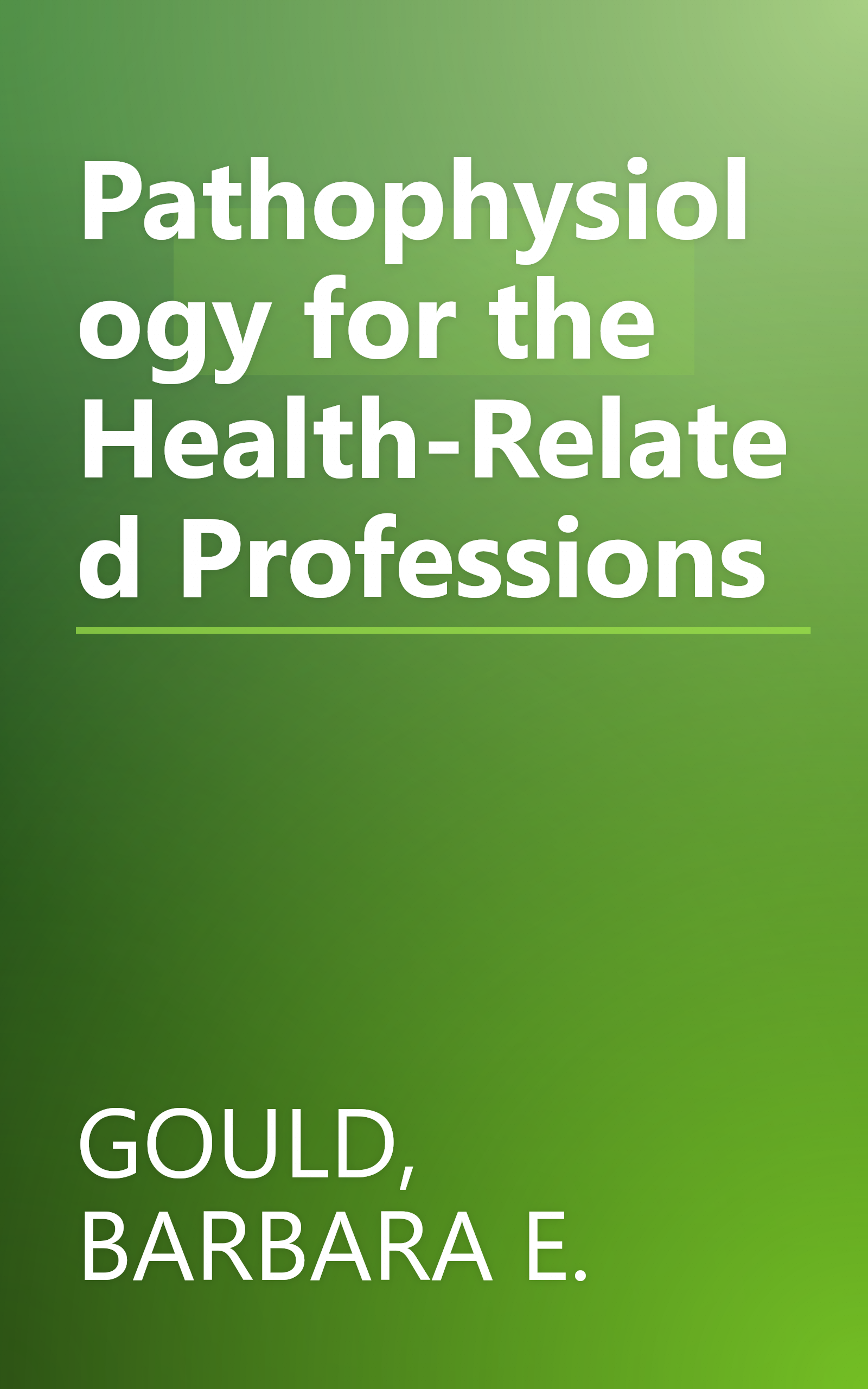 Pathophysiology for the Health-Related Professions book cover