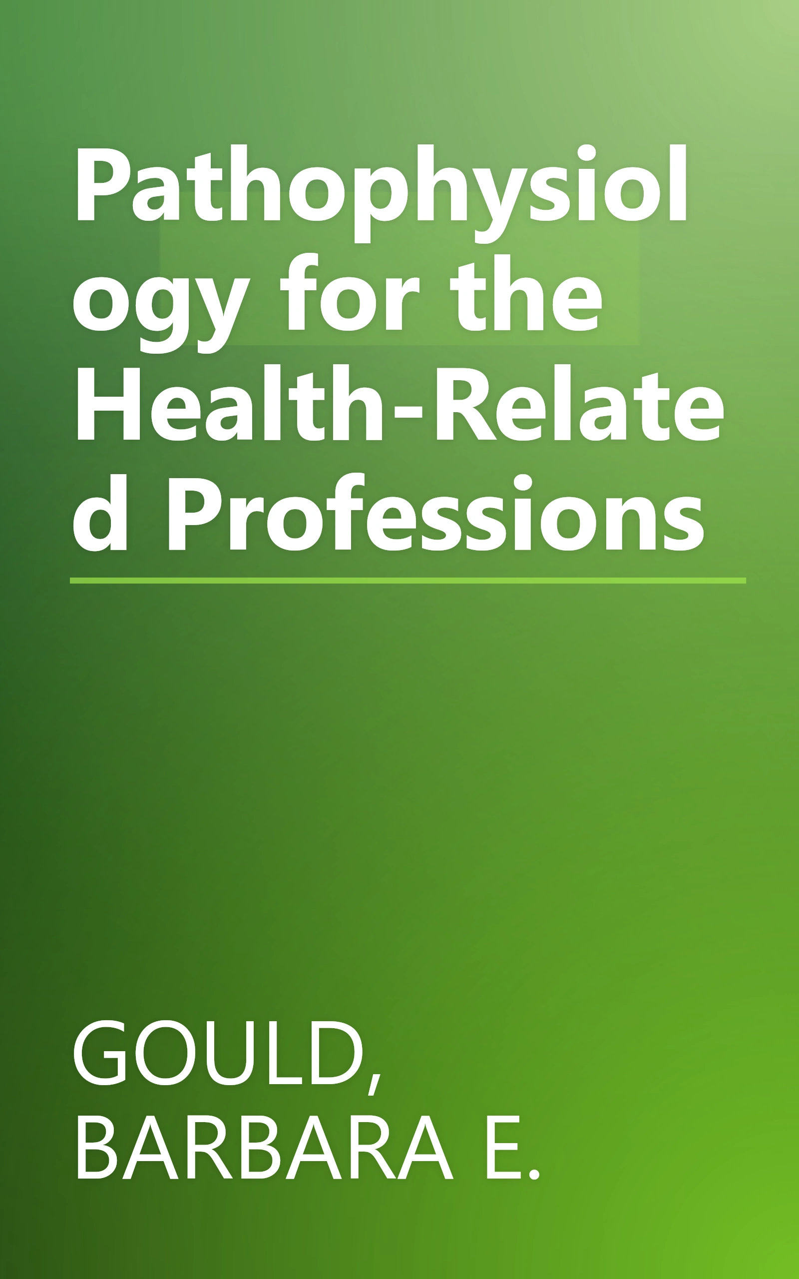 Pathophysiology for the Health-Related Professions book cover