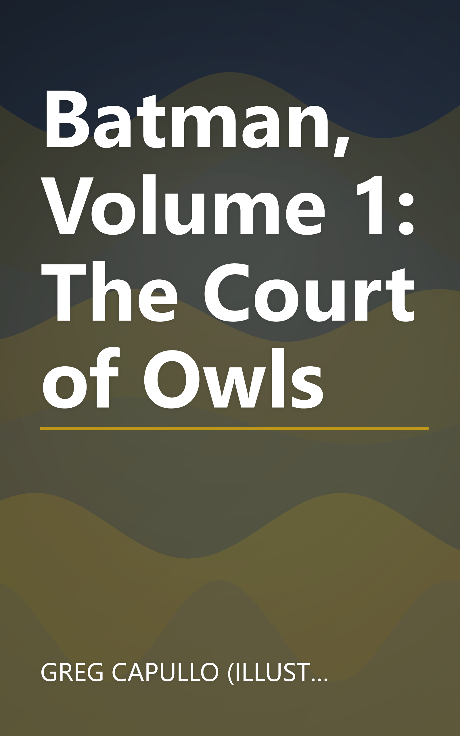 Batman, Volume 1: The Court of Owls book cover