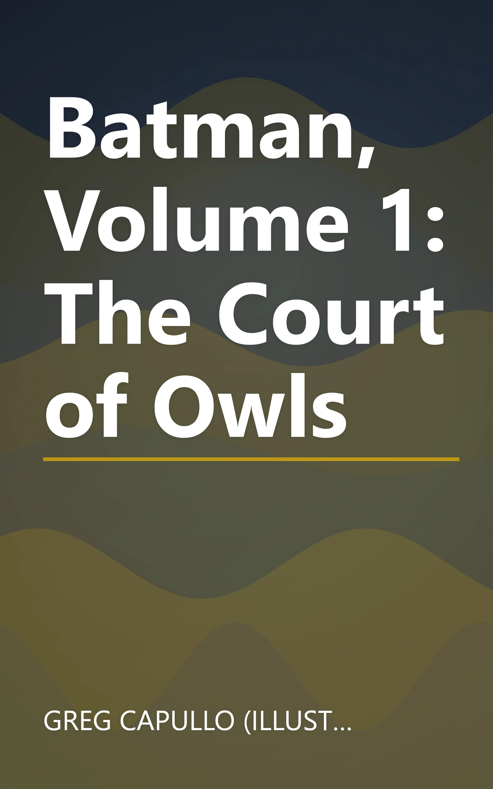 Batman, Volume 1: The Court of Owls book cover