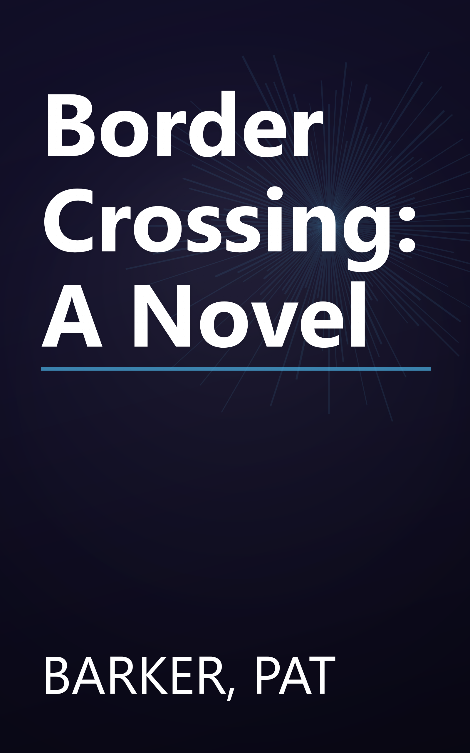 Border Crossing: A Novel book cover