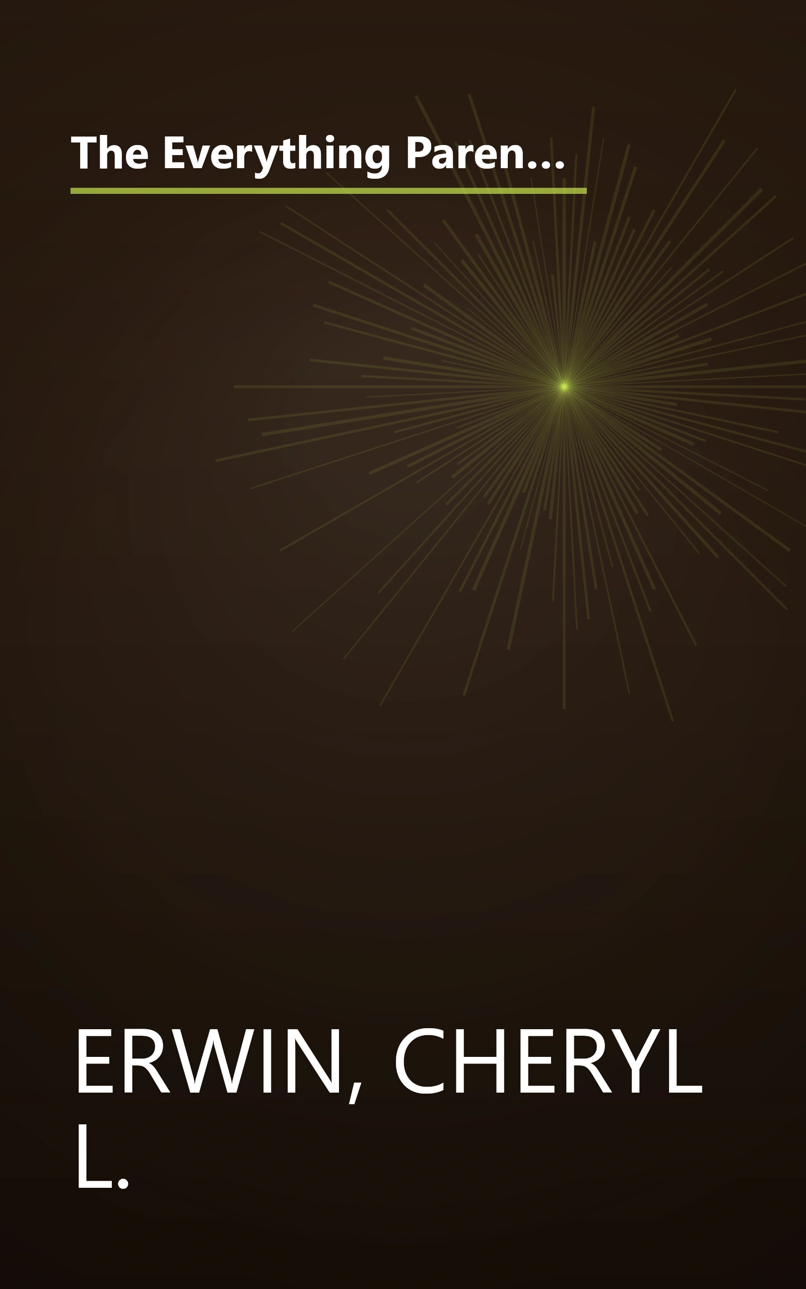 The Everything Parent's Guide To Raising Boys: A Complete Handbook to Develop Confidence, Promote Self-esteem, And Improve Communication book cover