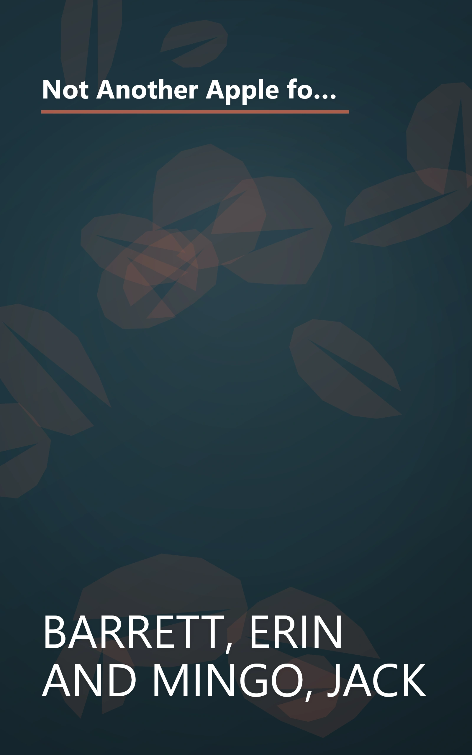 Not Another Apple for the Teacher: Hundreds of Fascinating Facts from the World of Education (Totally Riveting Utterly Entertaining Trivia) book cover