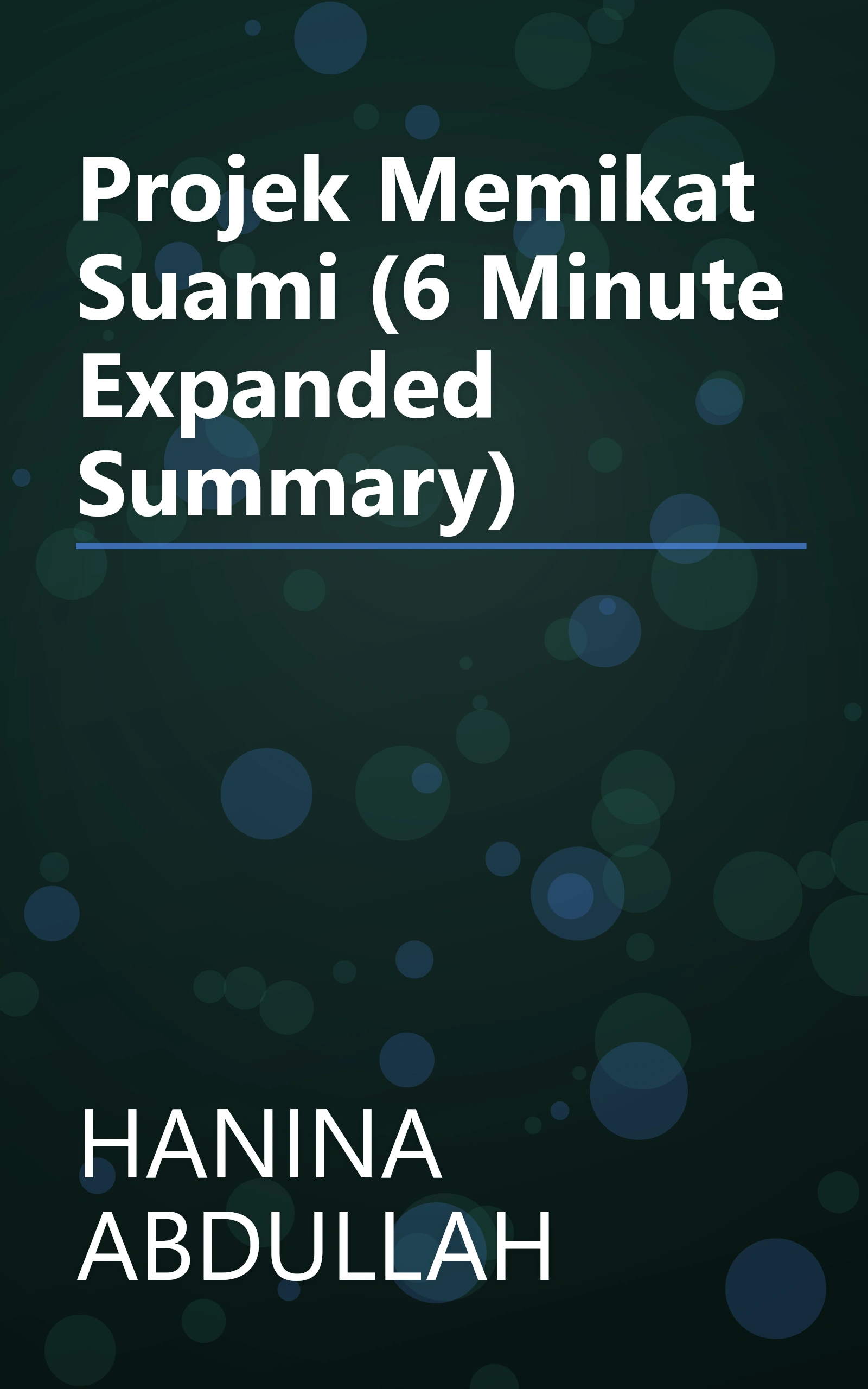 Projek Memikat Suami (6 Minute   Expanded Summary) book cover