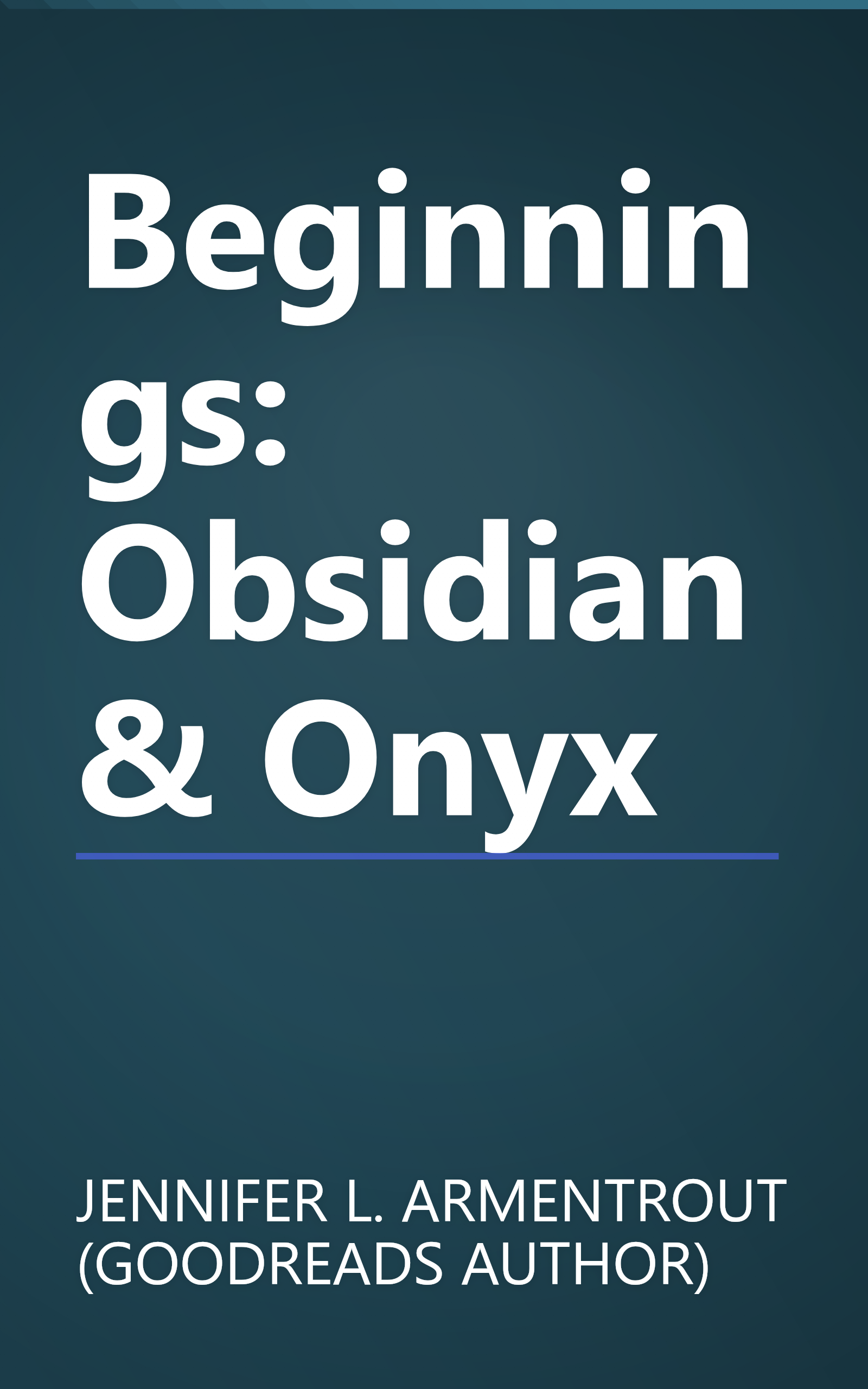 Beginnings: Obsidian & Onyx book cover