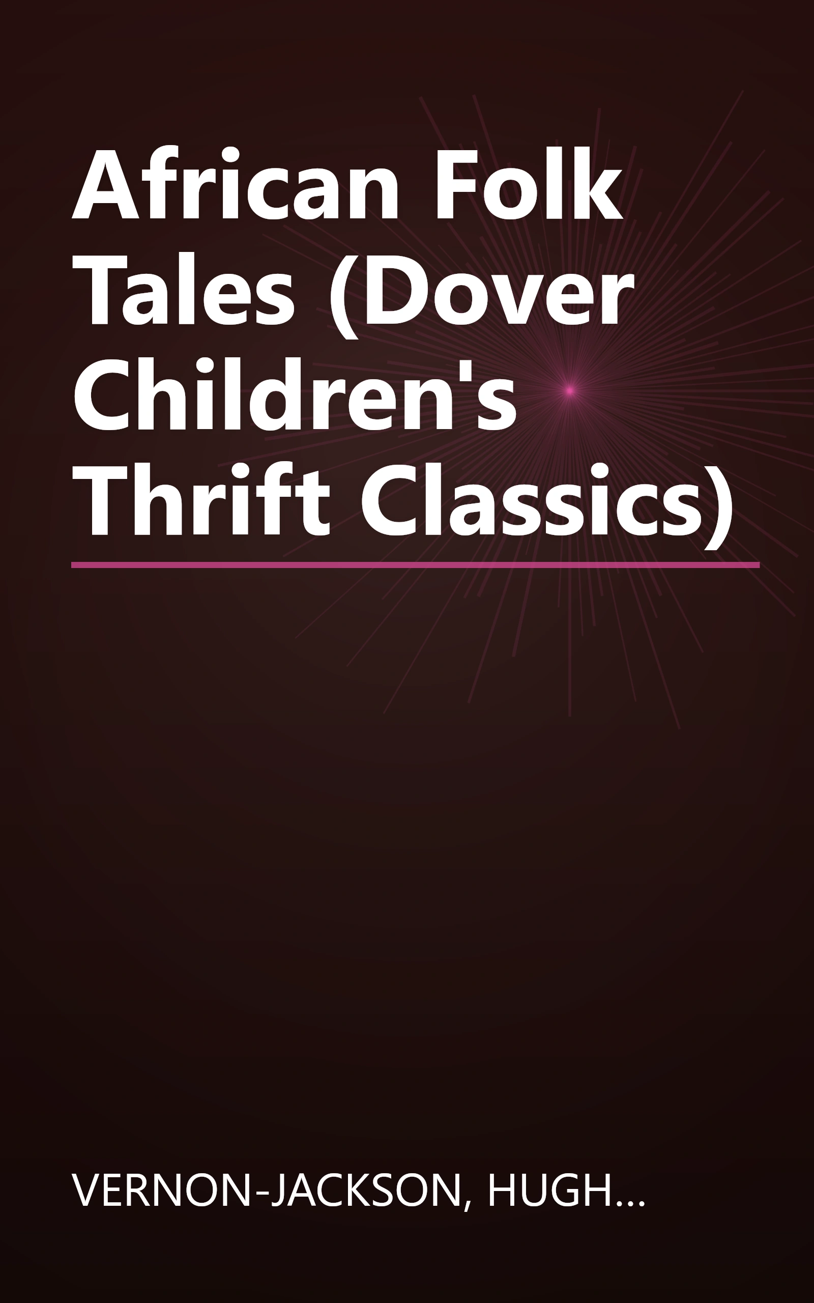 African Folk Tales (Dover Children's Thrift Classics) book cover